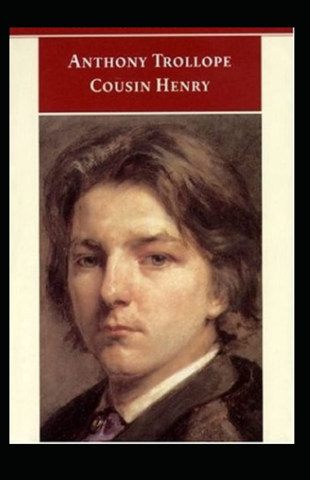 Cousin Henry: Anthony Trollope (Fiction anthony trollope best books ...