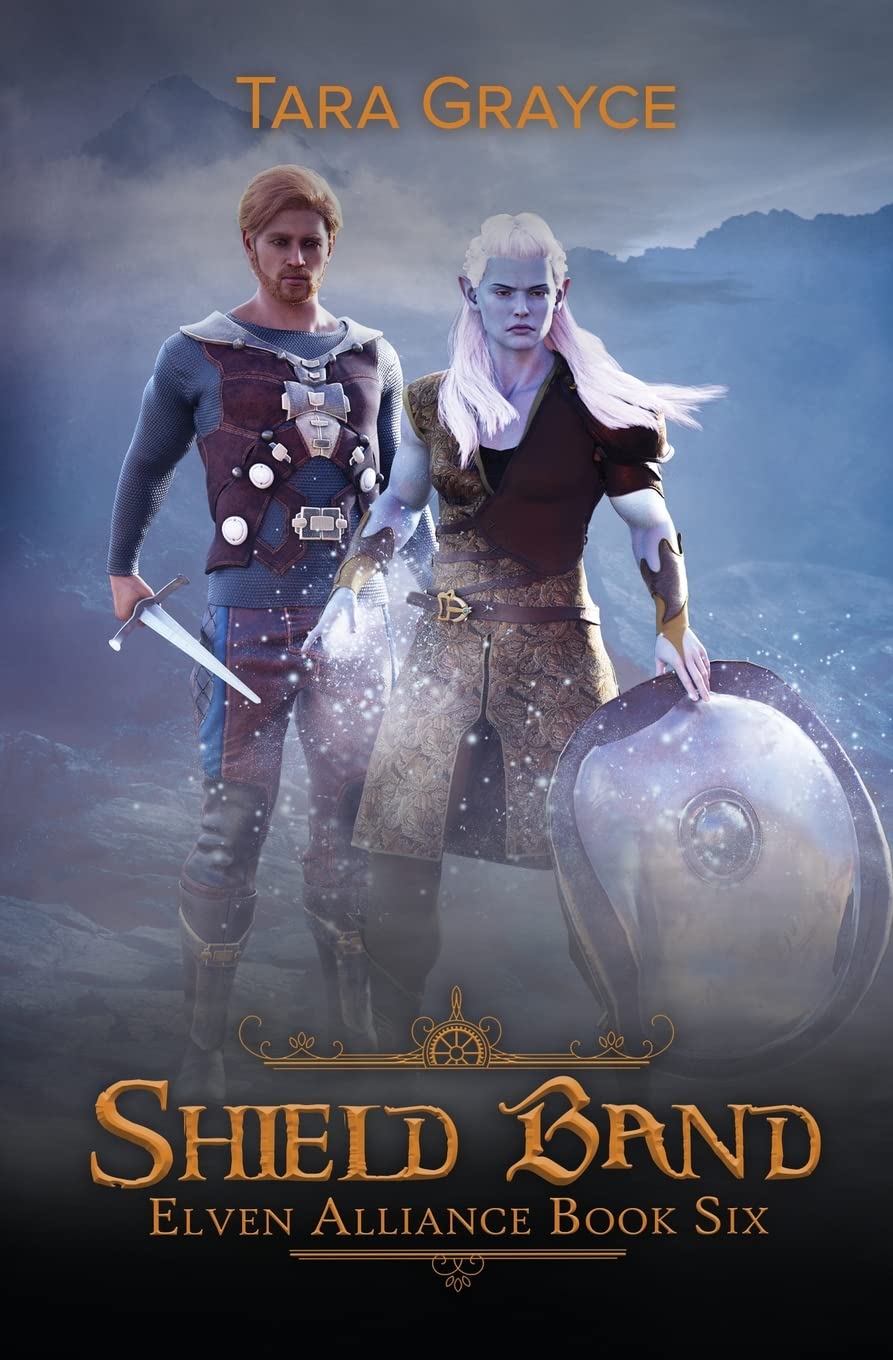 Shield Band (Elven Alliance) by Tara Grayce | Goodreads
