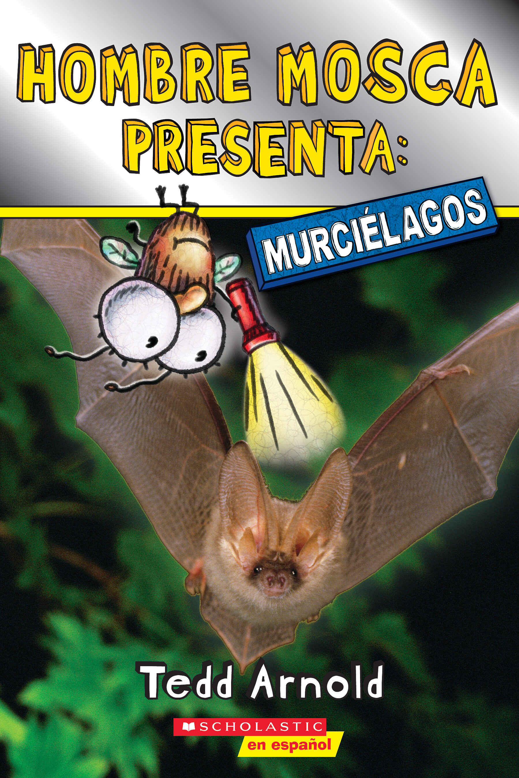 Hombre Mosca Presenta: Murciélagos (Fly Guy Presents: Bats) by Tedd ...