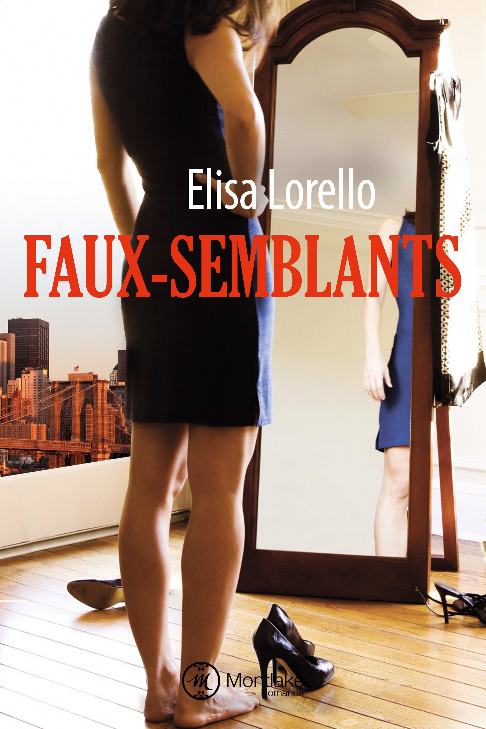 Faux-semblants (French Edition) by Elisa Lorello | Goodreads