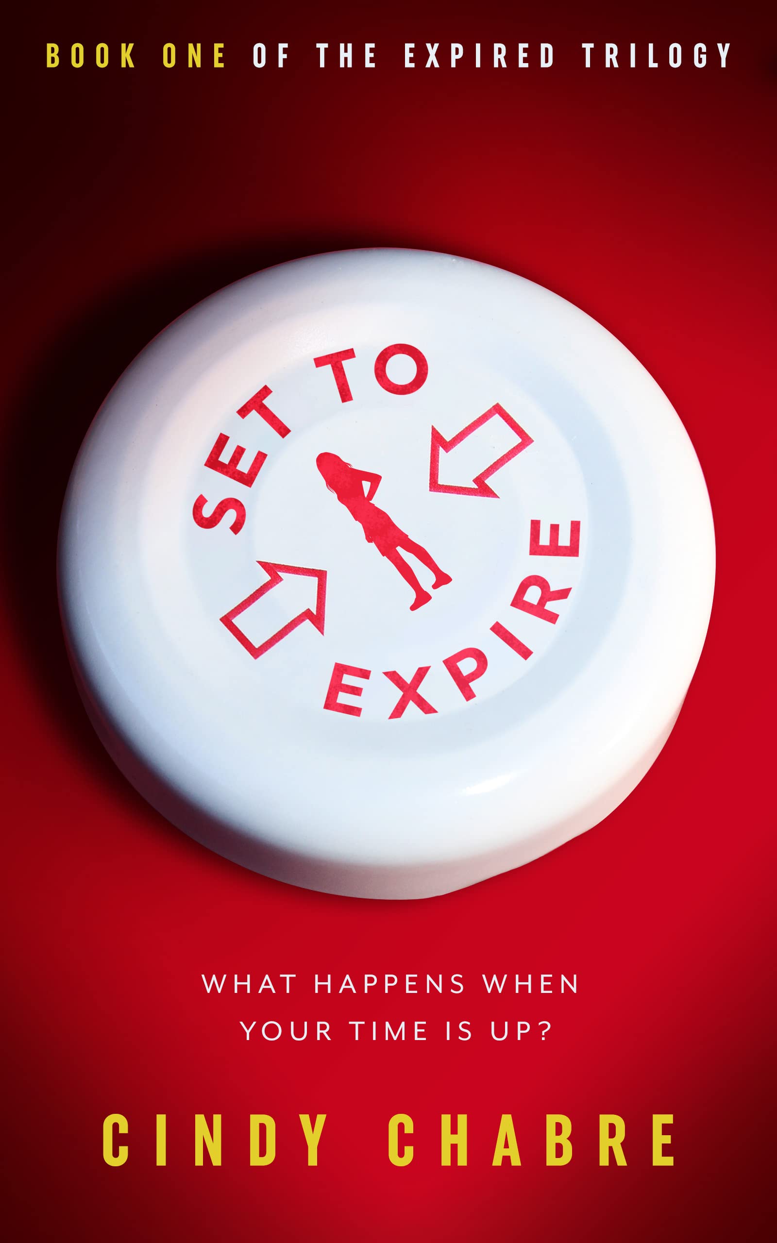 Set to Expire (The Expired Trilogy Book 1) by Cindy Chabre | Goodreads