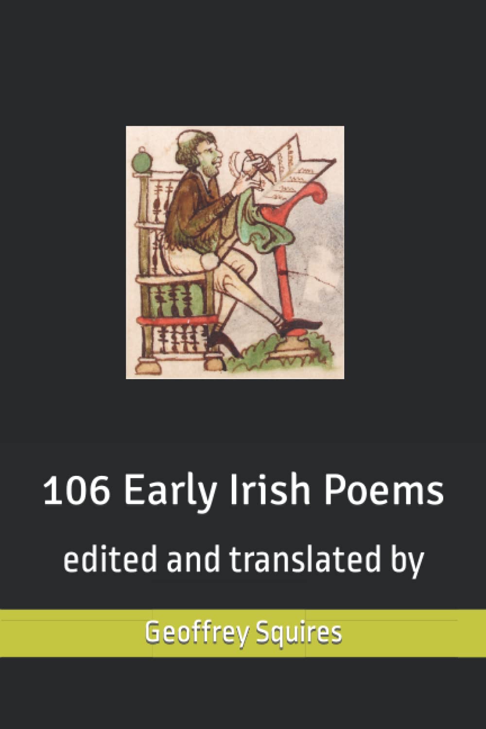 106 Early Irish Poems: edited and translated by Geoffrey Squires by ...