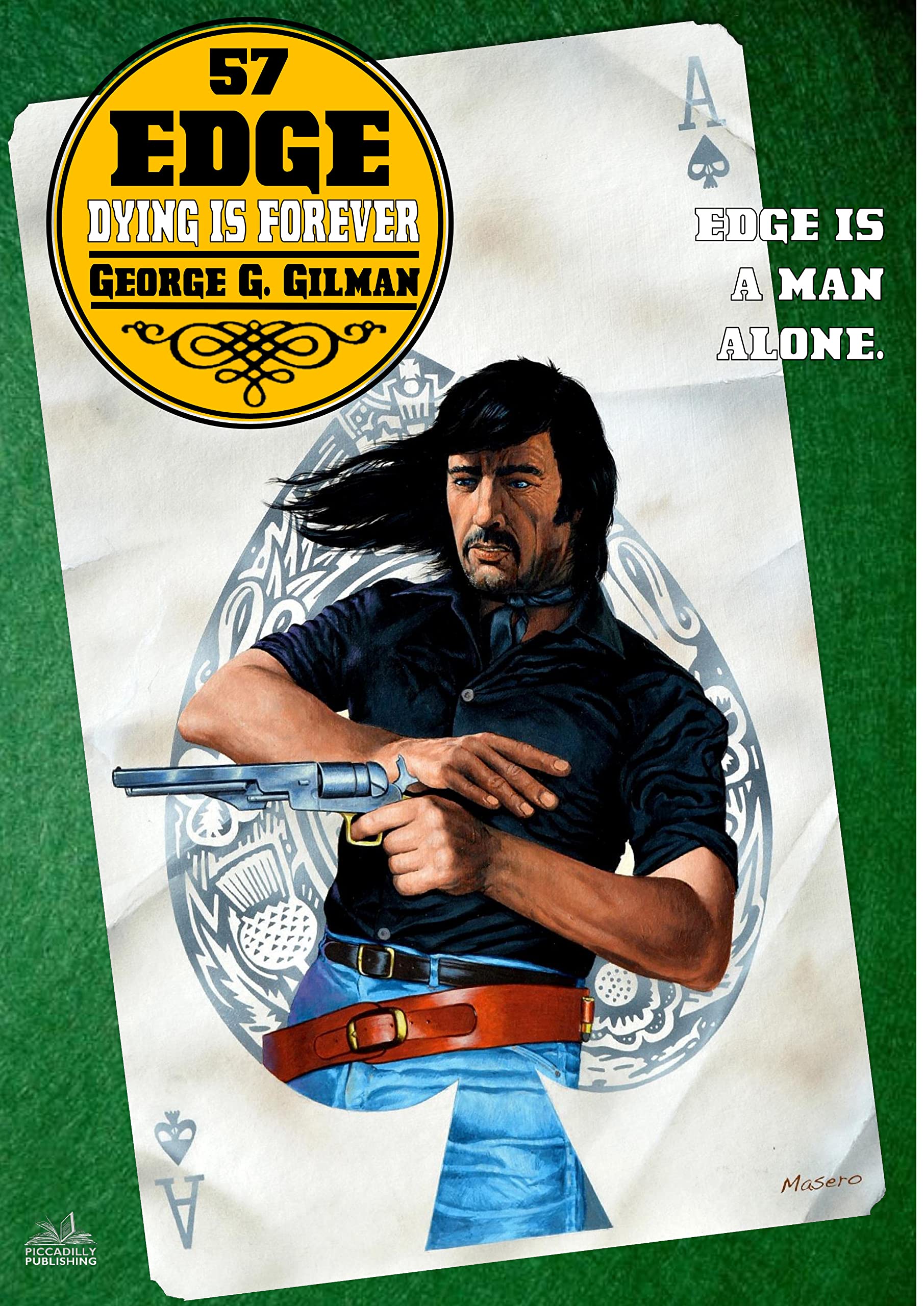 Edge 57: Dying is Forever by George G. Gilman | Goodreads