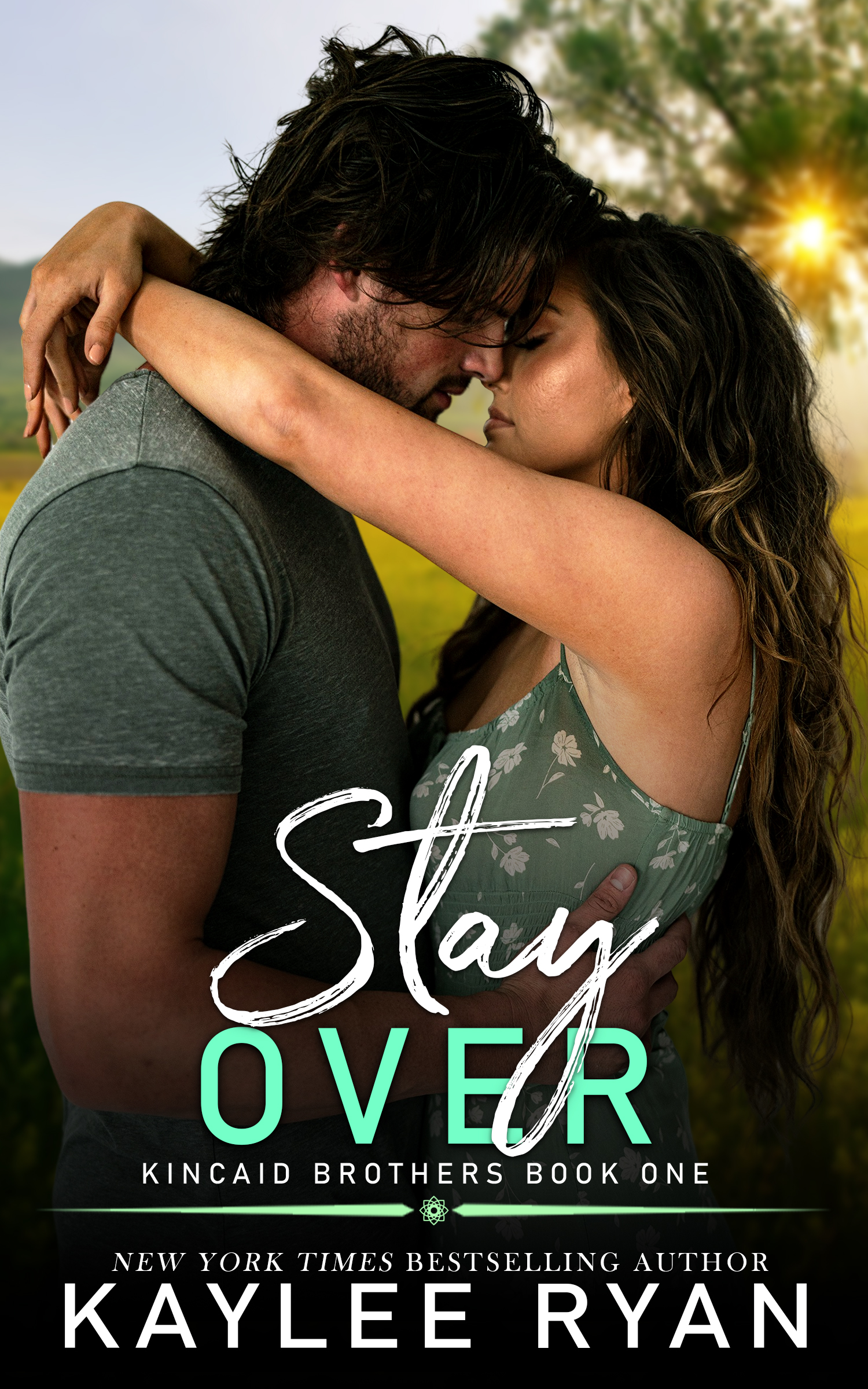 Stay Over (Kincaid Brothers, #1) by Kaylee Ryan | Goodreads