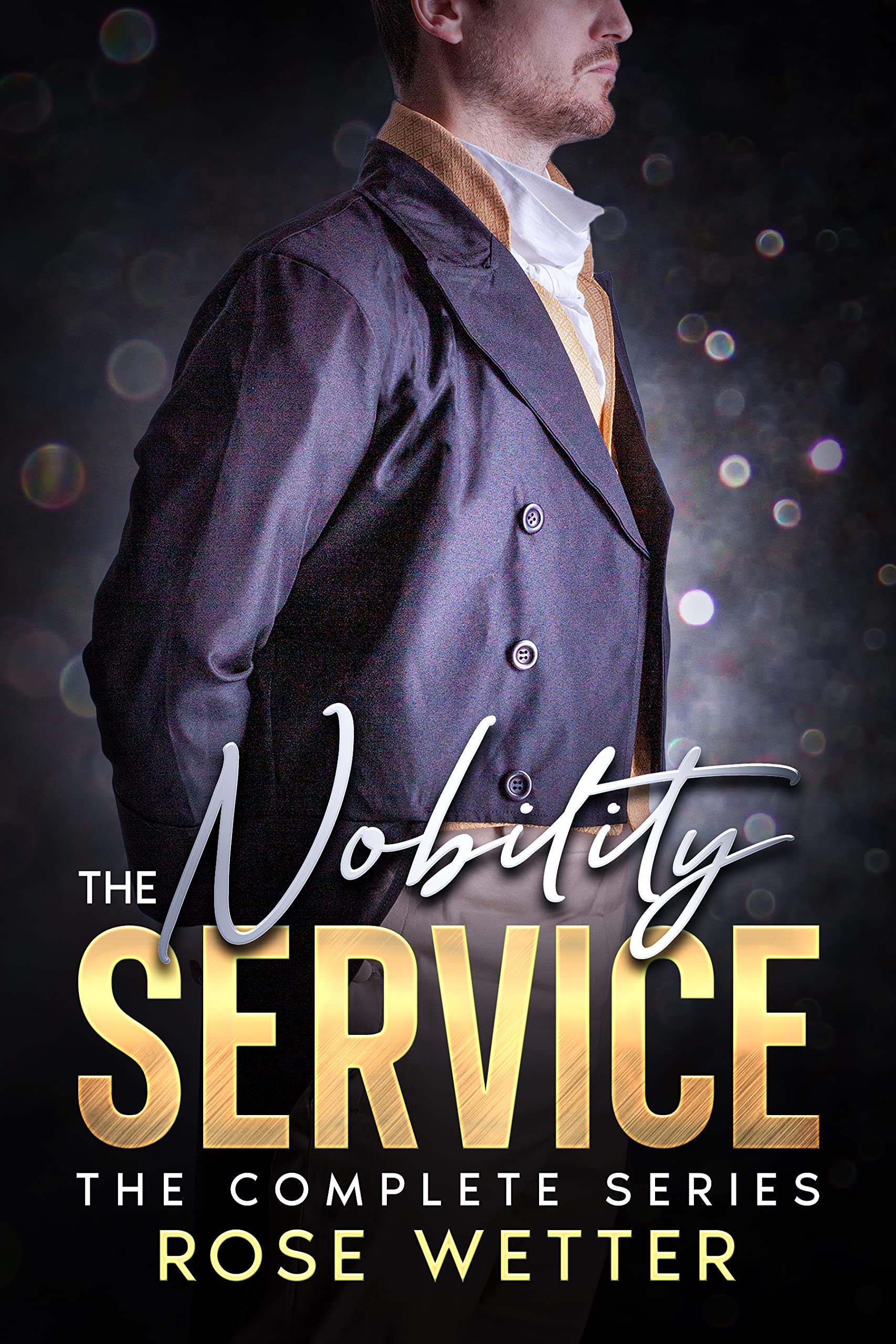 The Nobility Service: The Complete Series by Rose Wetter | Goodreads