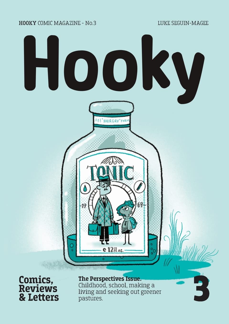Hooky: Comic Magazine, No.3 by Luke Séguin-Magee | Goodreads