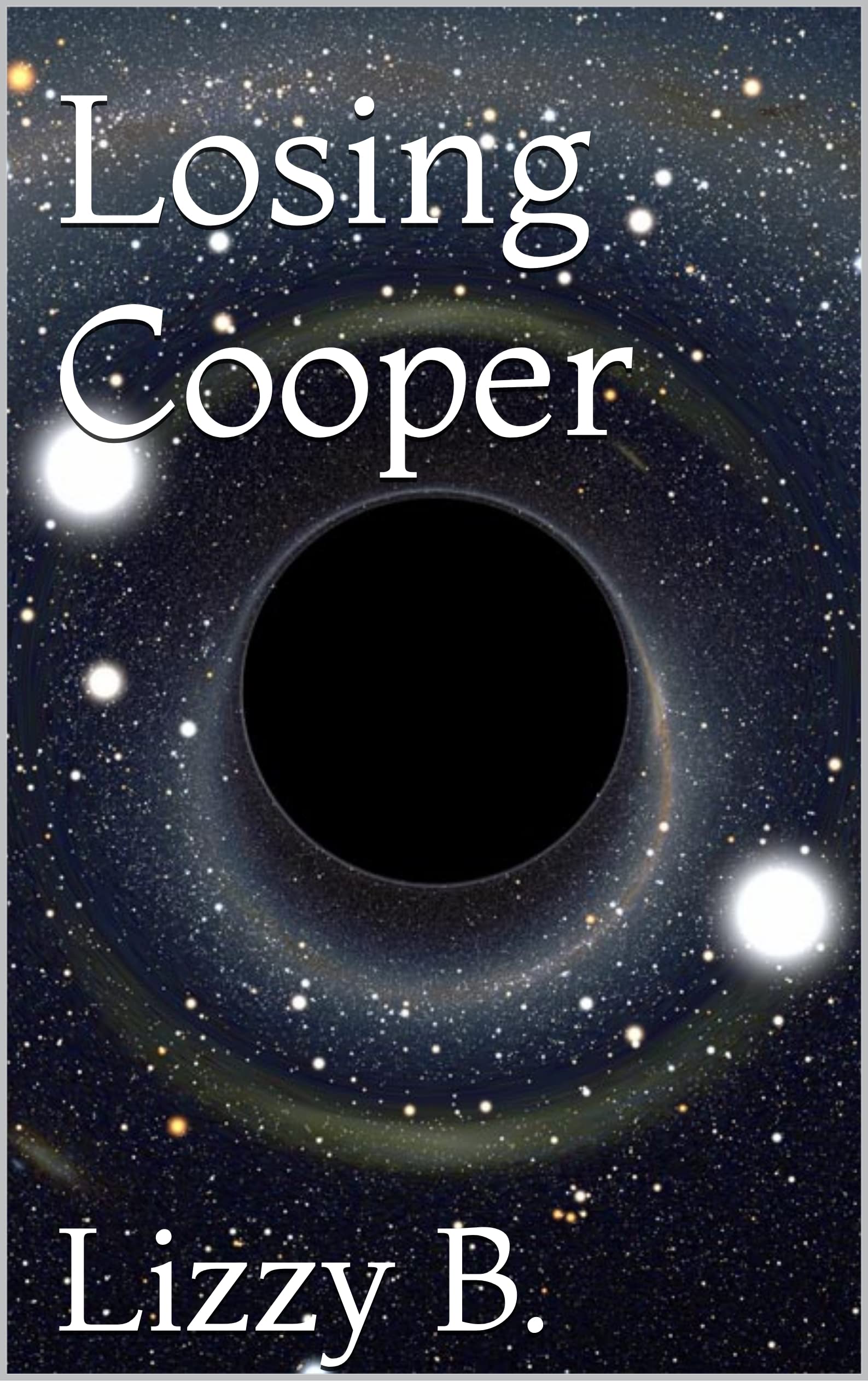 Losing Cooper by Lizzy B. | Goodreads