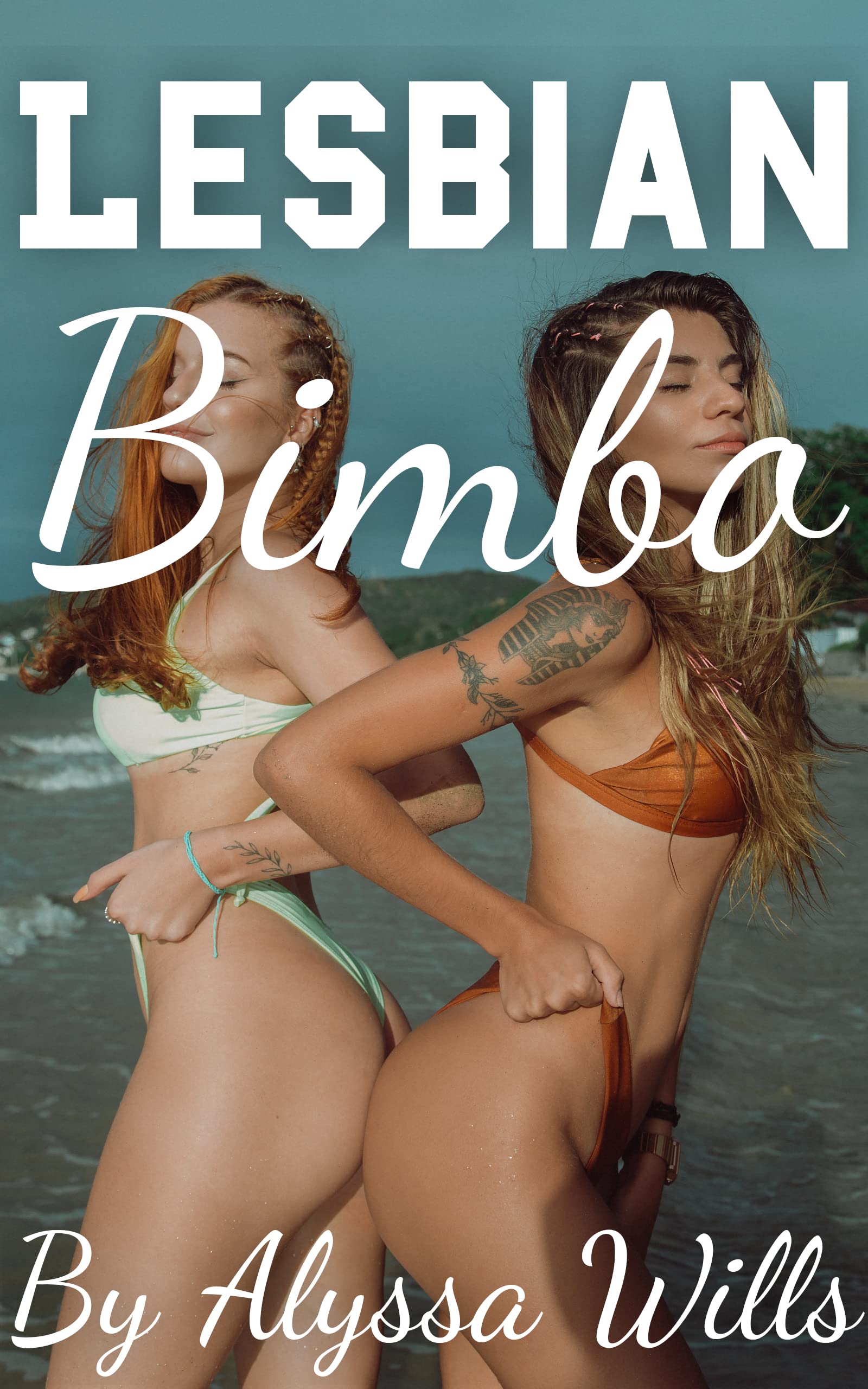 Lesbian Bimbo (Another ten bimbo stories Book 9) by Alyssa Wills | Goodreads