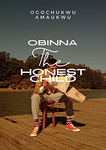 Obinna, The Honest Child by Ogochukwu Amaukwu | Goodreads