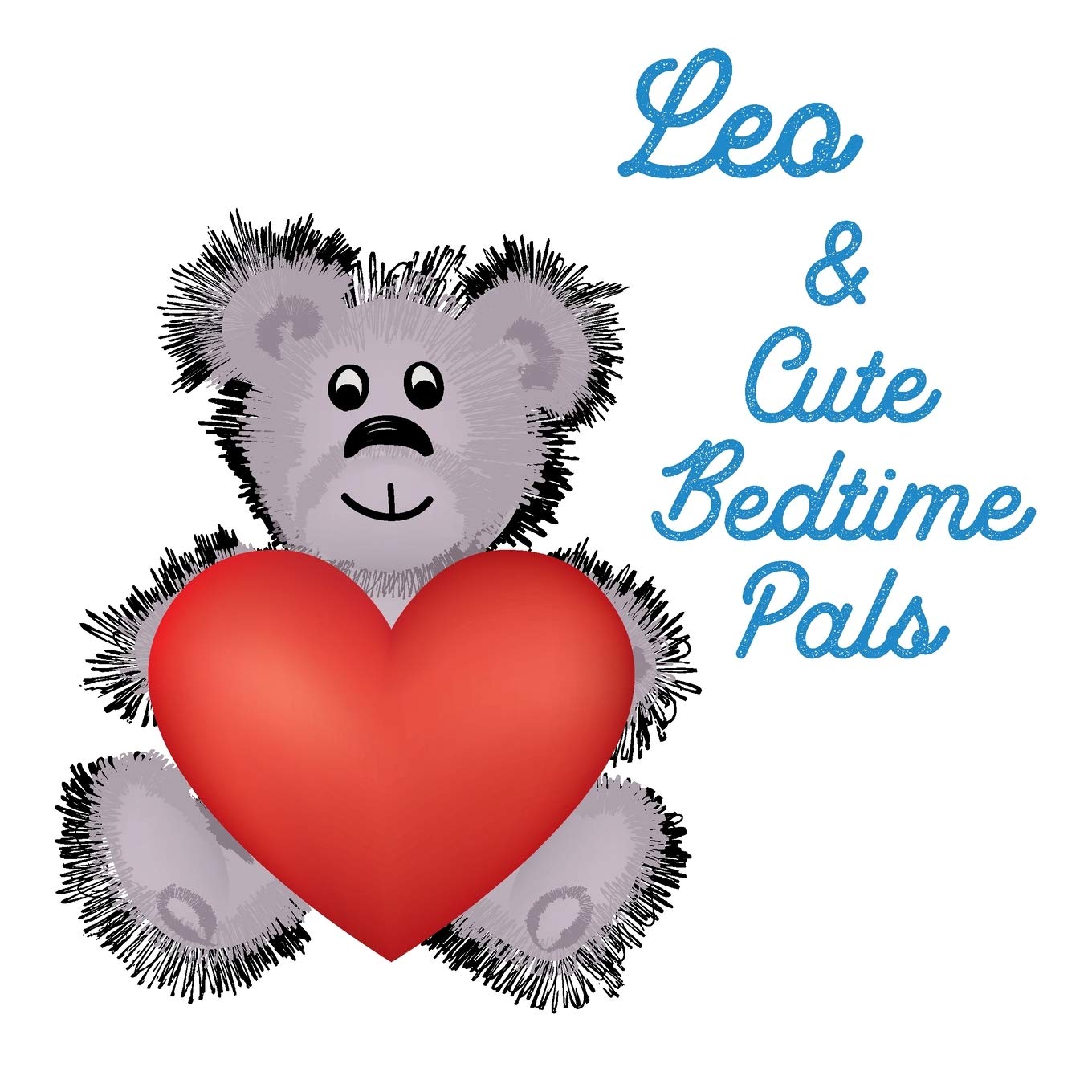 Leo & Cute Bedtime Pals: 5 Minute Good Night Stories to Read for Kids ...