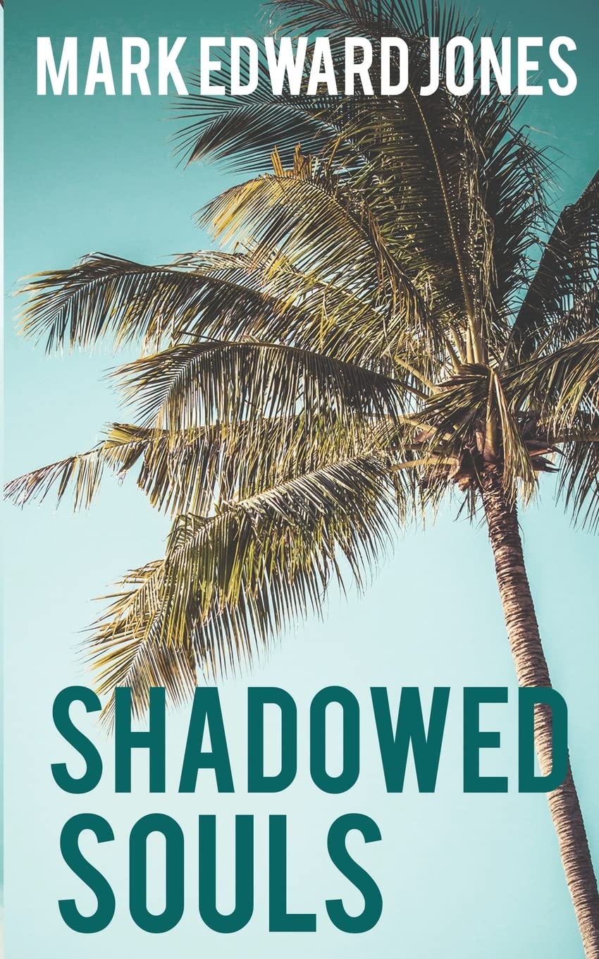 Shadowed Souls (A Henry Ike Pierce Novel) by Mark Edward Jones | Goodreads