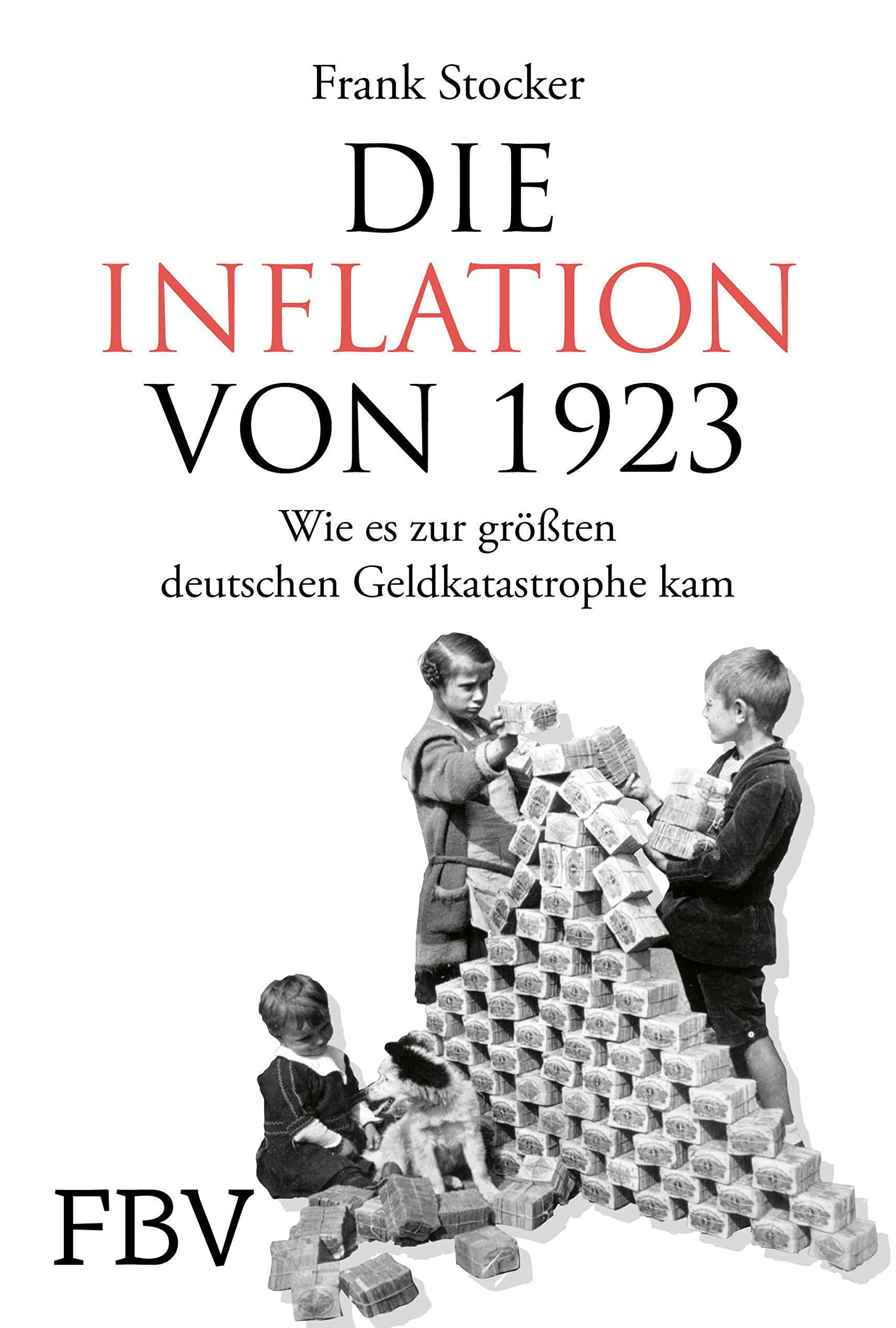 Die Inflation Von 1923 Wie Es Zur Gr ten Deutschen Geldkatastrophe die-inflation-von-1923-wie-es-zur-gr-ten-deutschen-geldkatastrophe