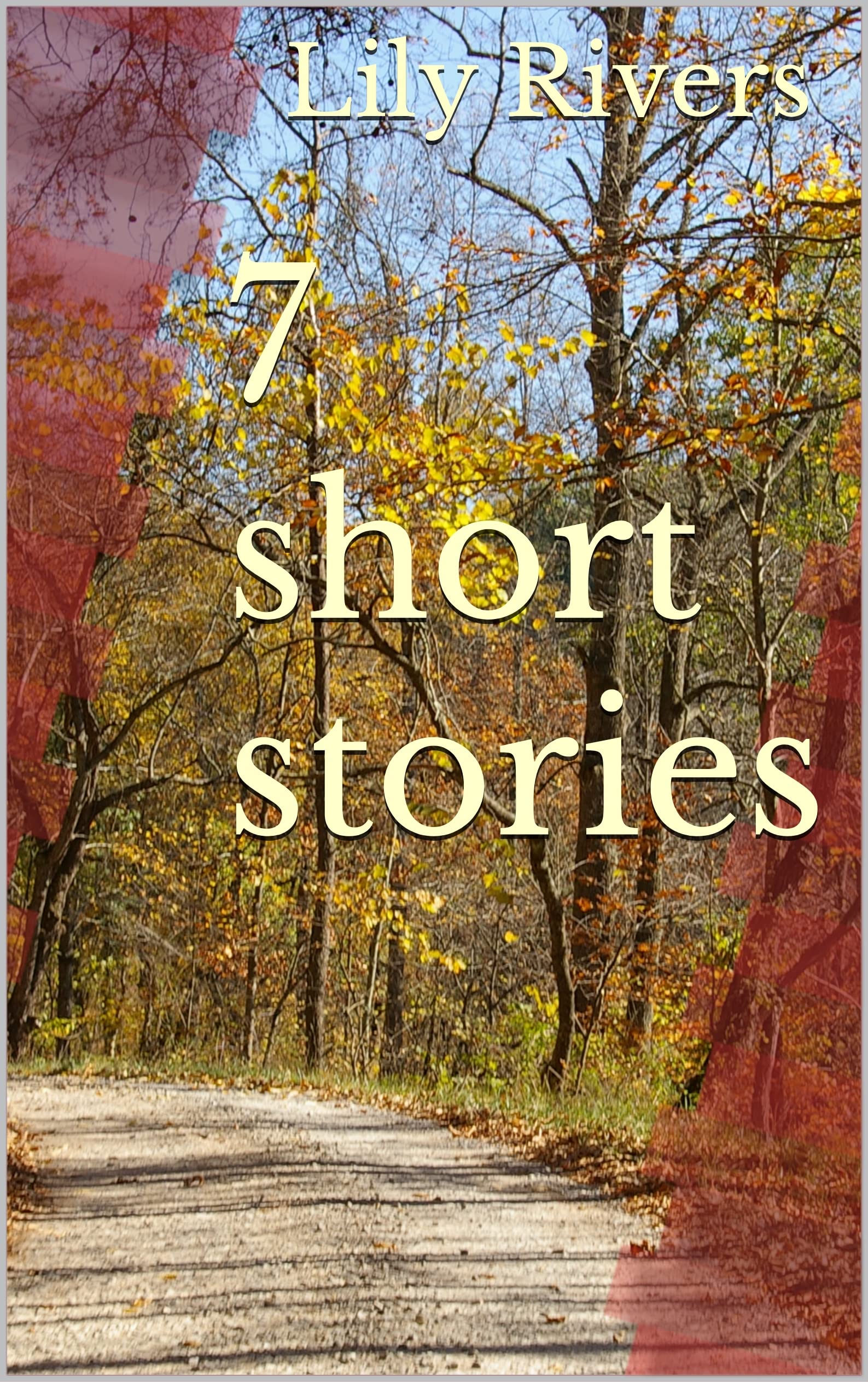 7 short stories by Lily Rivers | Goodreads