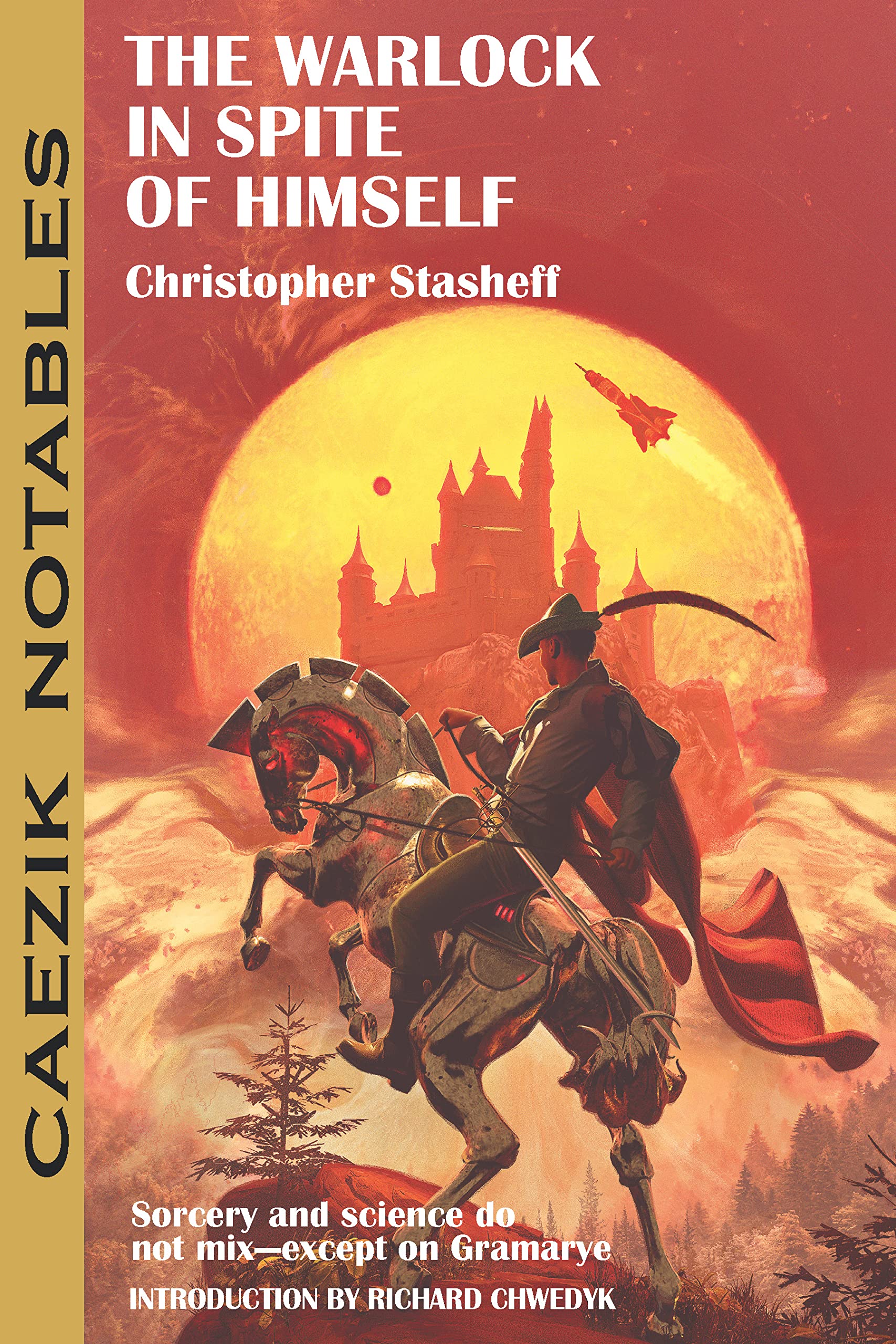 The Warlock in Spite of Himself by Christopher Stasheff | Goodreads