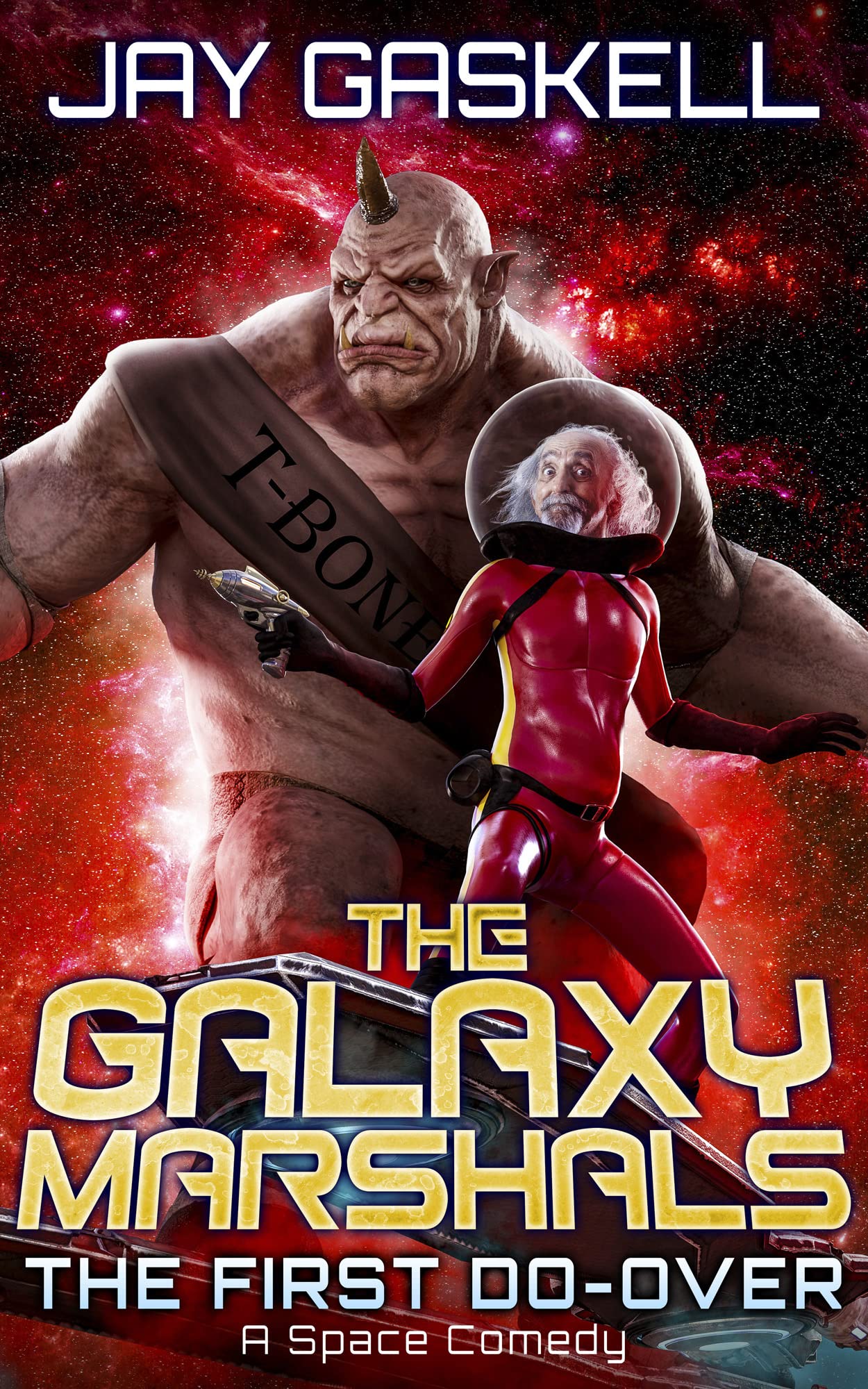 The First Do-Over: A Hilarious Sci-Fi Space Comedy by Jay Gaskell ...