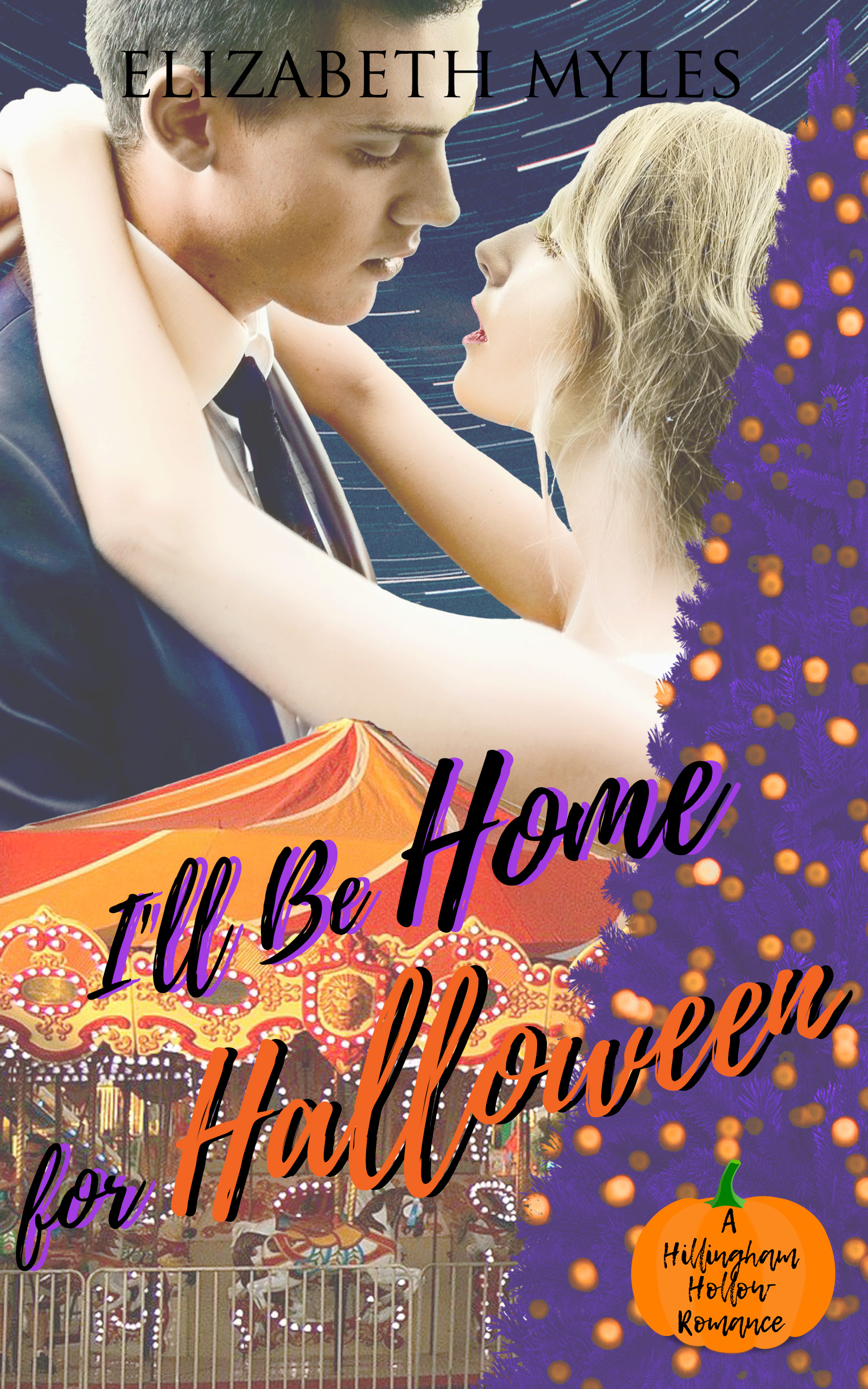 I'll Be Home for Halloween: A Hillingham Hollow Romance by Elizabeth ...