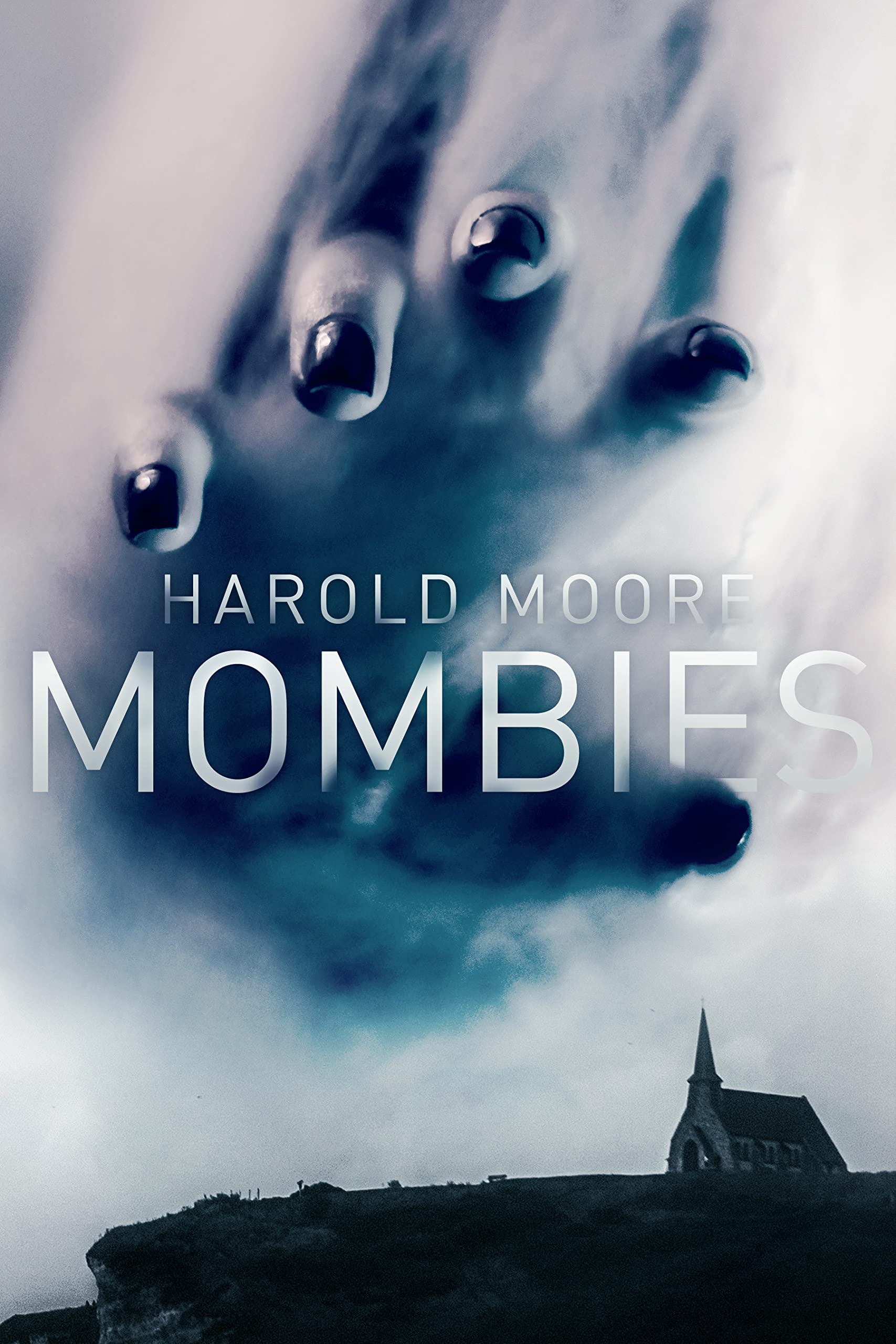 Mombies by Harold Moore | Goodreads