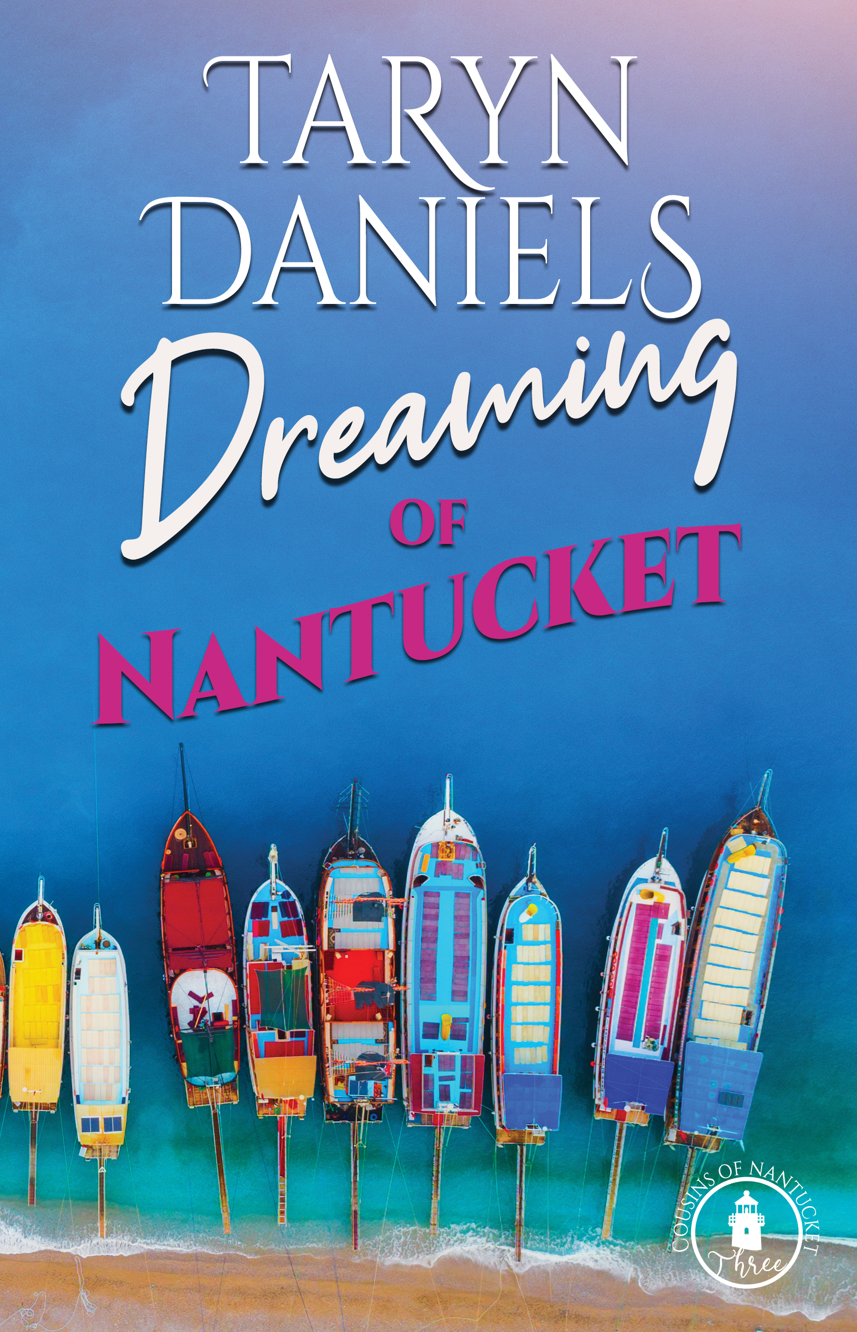 Dreaming of Nantucket (Cousins of Nantucket #3) by Taryn Daniels ...