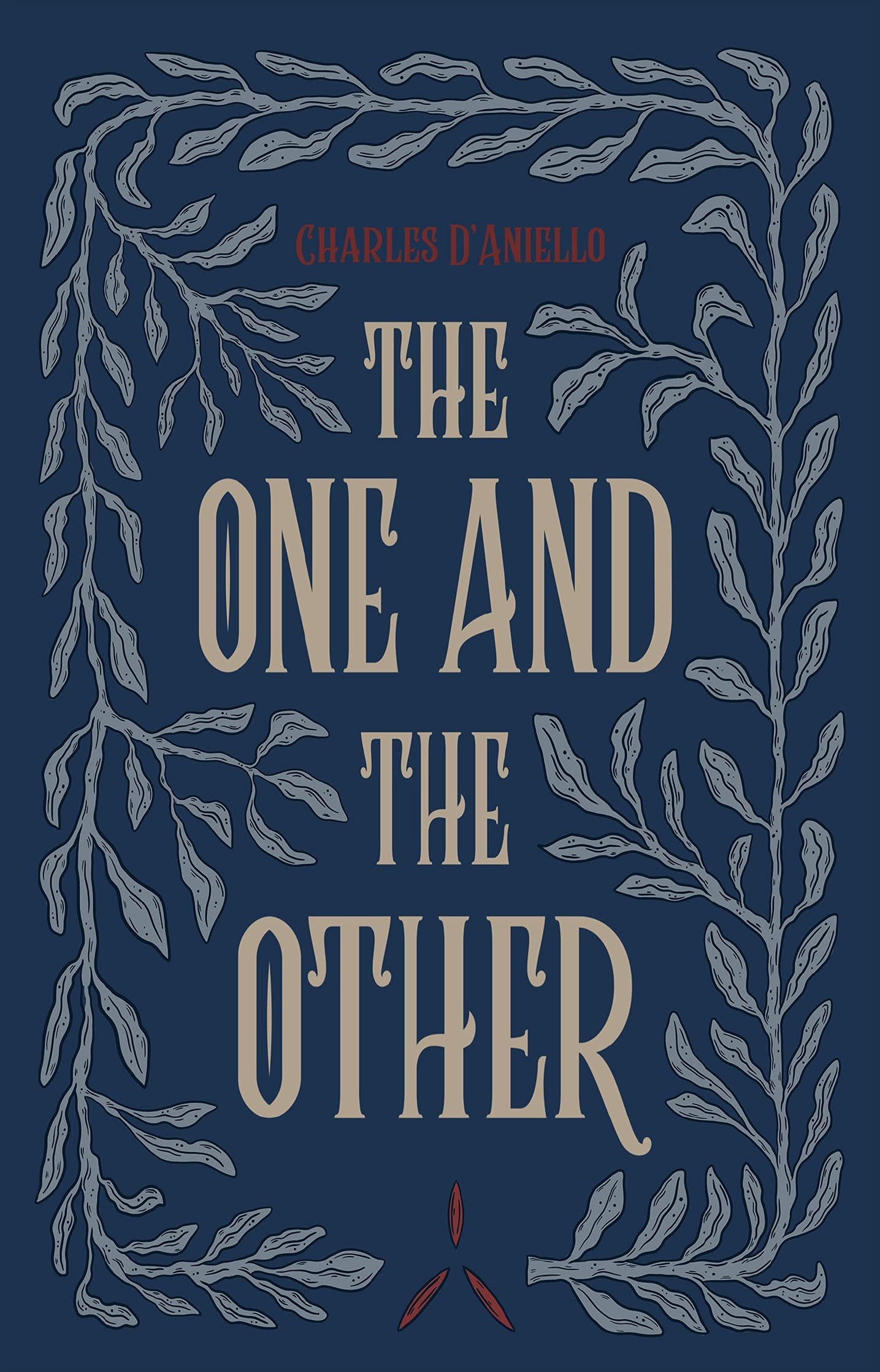 The One and the Other (Leeches Book 1) by Charles D'Aniello | Goodreads