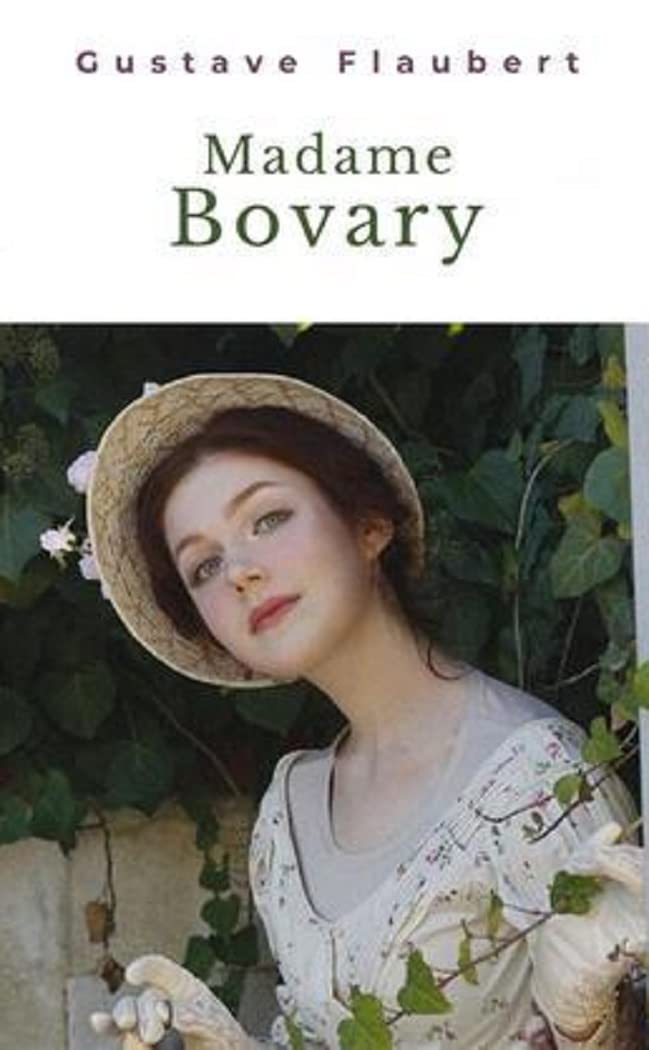 Madame Bovary Annotated by Gustave Flaubert | Goodreads