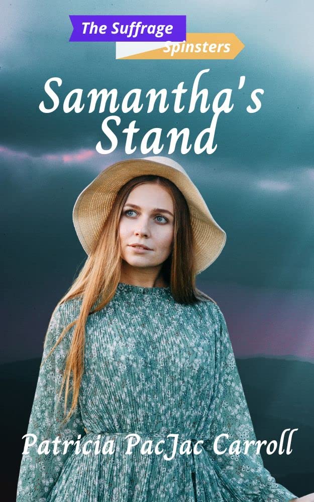 Samantha's Stand by Patricia PacJac Carroll | Goodreads