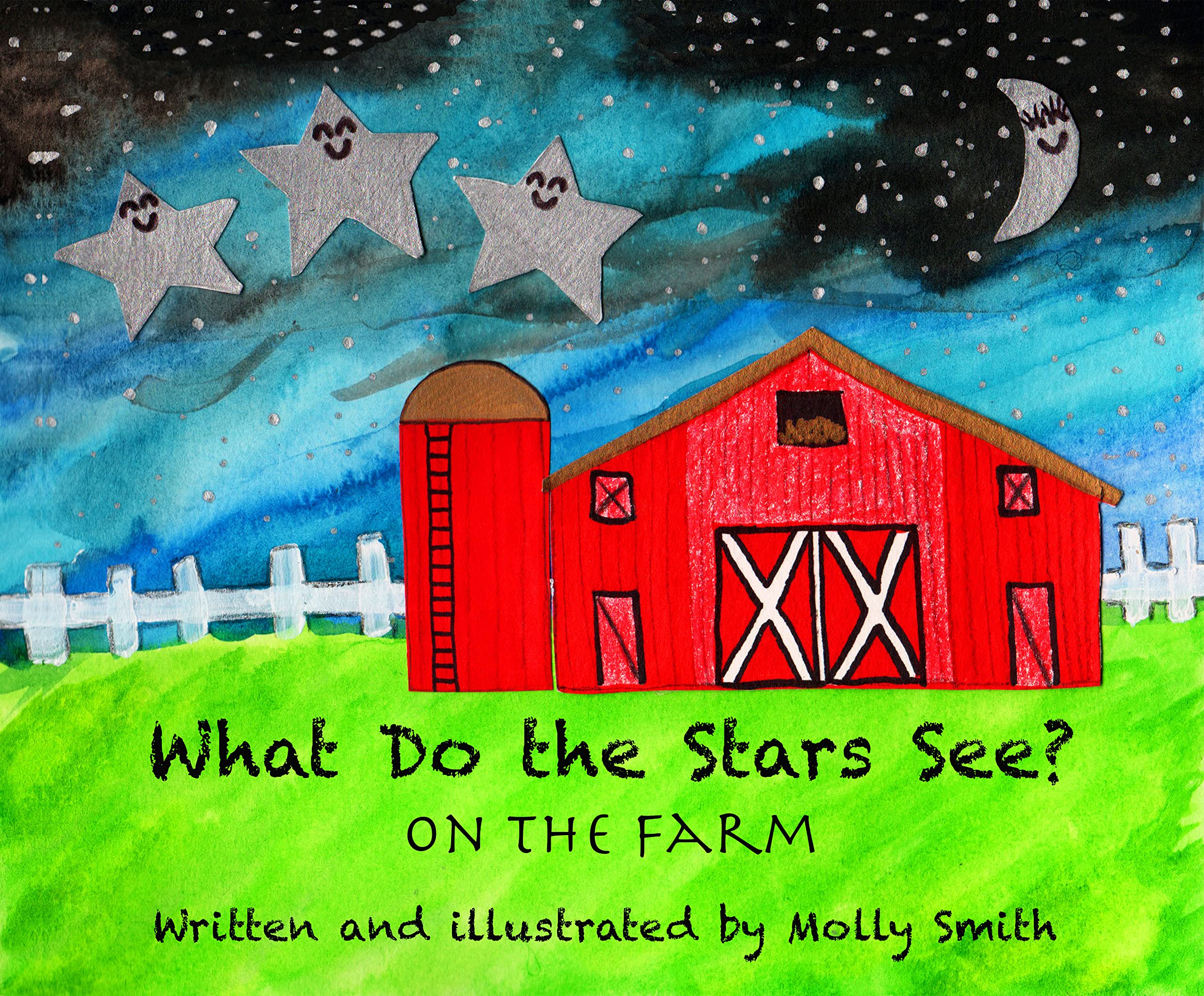 What Do the Stars See? On the Farm by Molly Smith | Goodreads