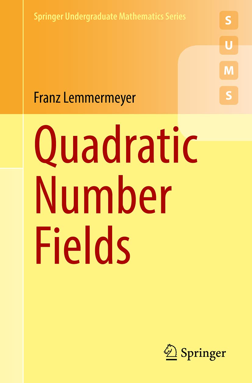 Quadratic Number Fields by Franz Lemmermeyer | Goodreads