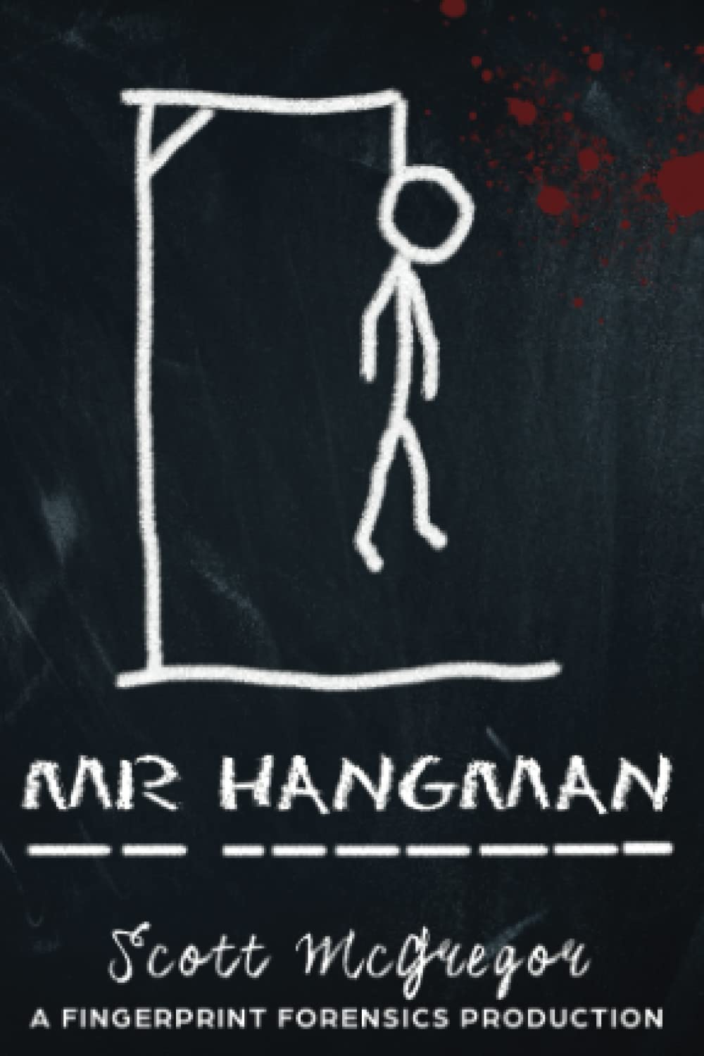Mr Hangman by Scott McGregor | Goodreads