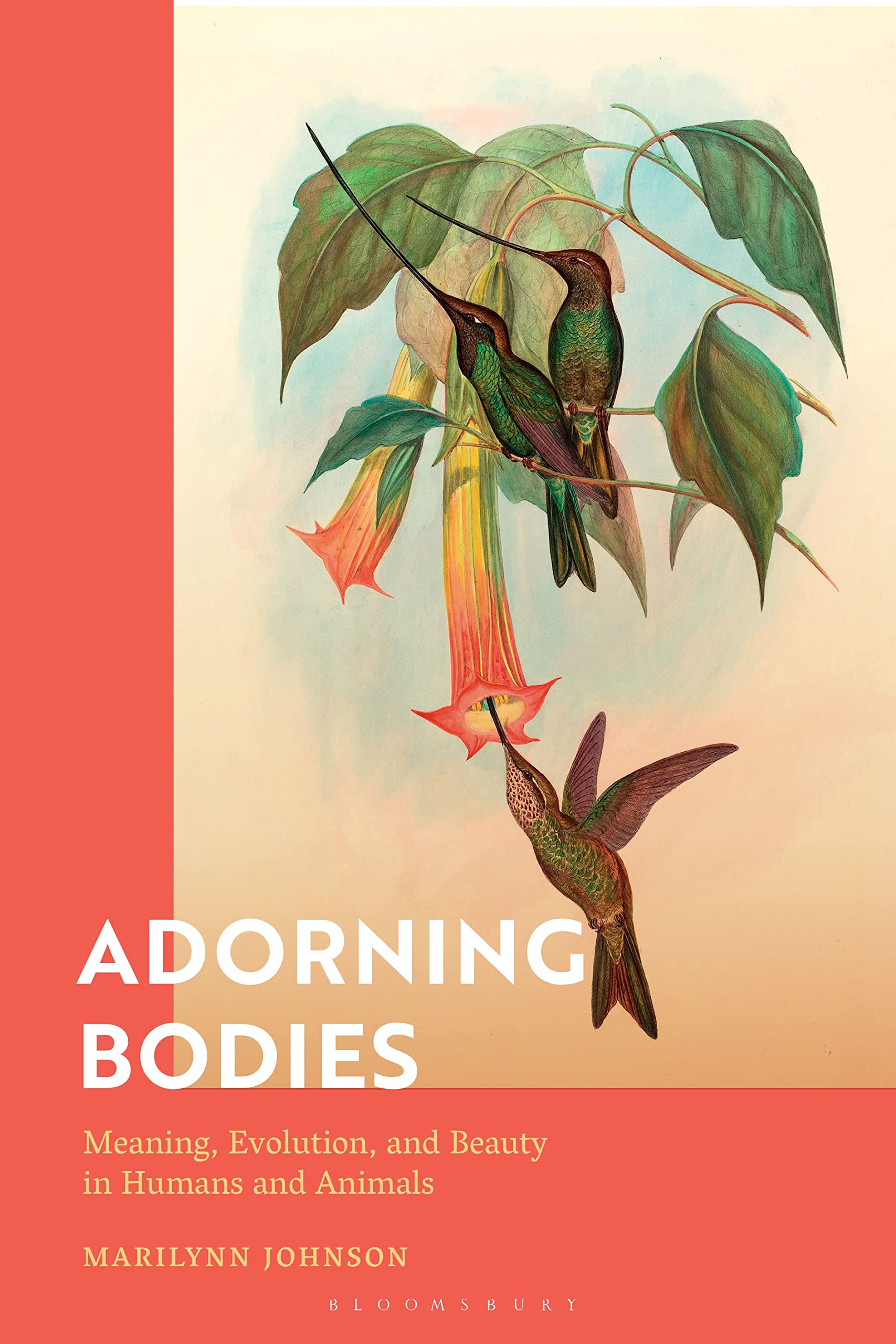 Adorning Bodies: Meaning, Evolution, and Beauty in Humans and Animals ...