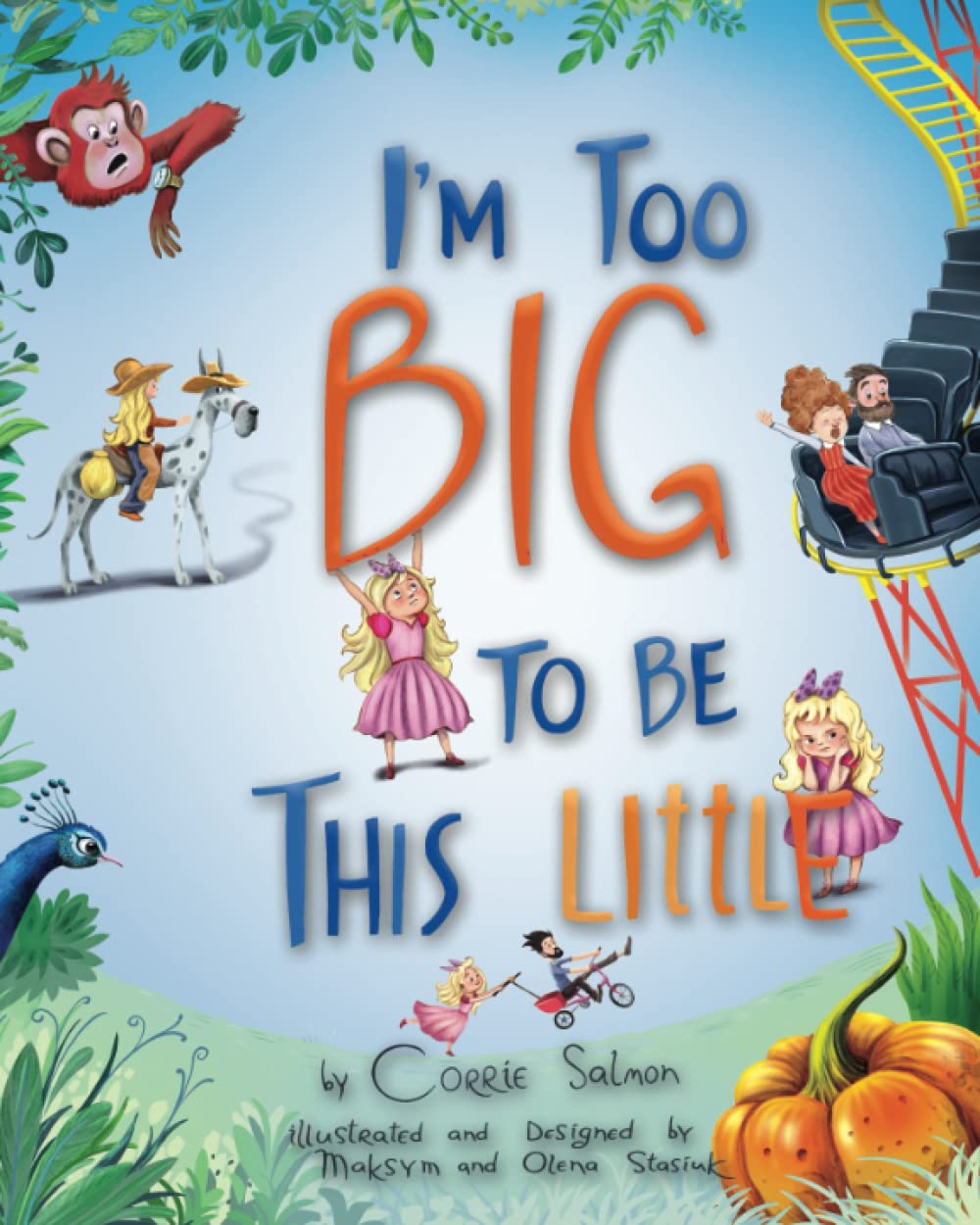 I'm Too Big To Be This Little by Corrie Salmon | Goodreads