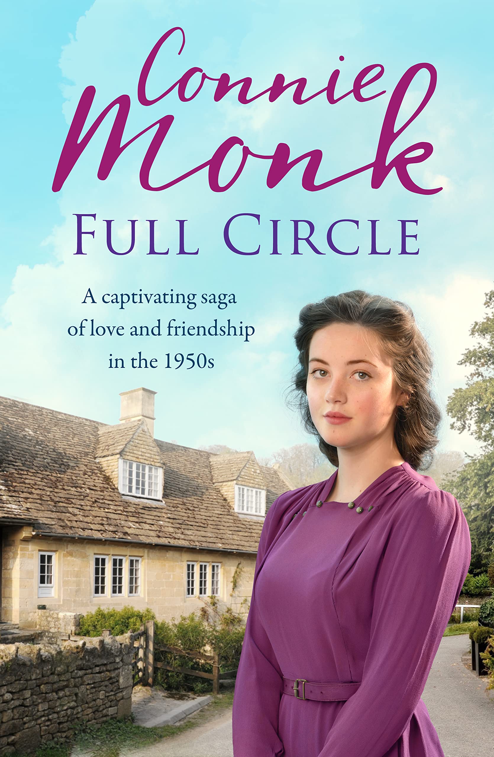 Full Circle: A captivating saga of love and friendship in the 1950s by ...