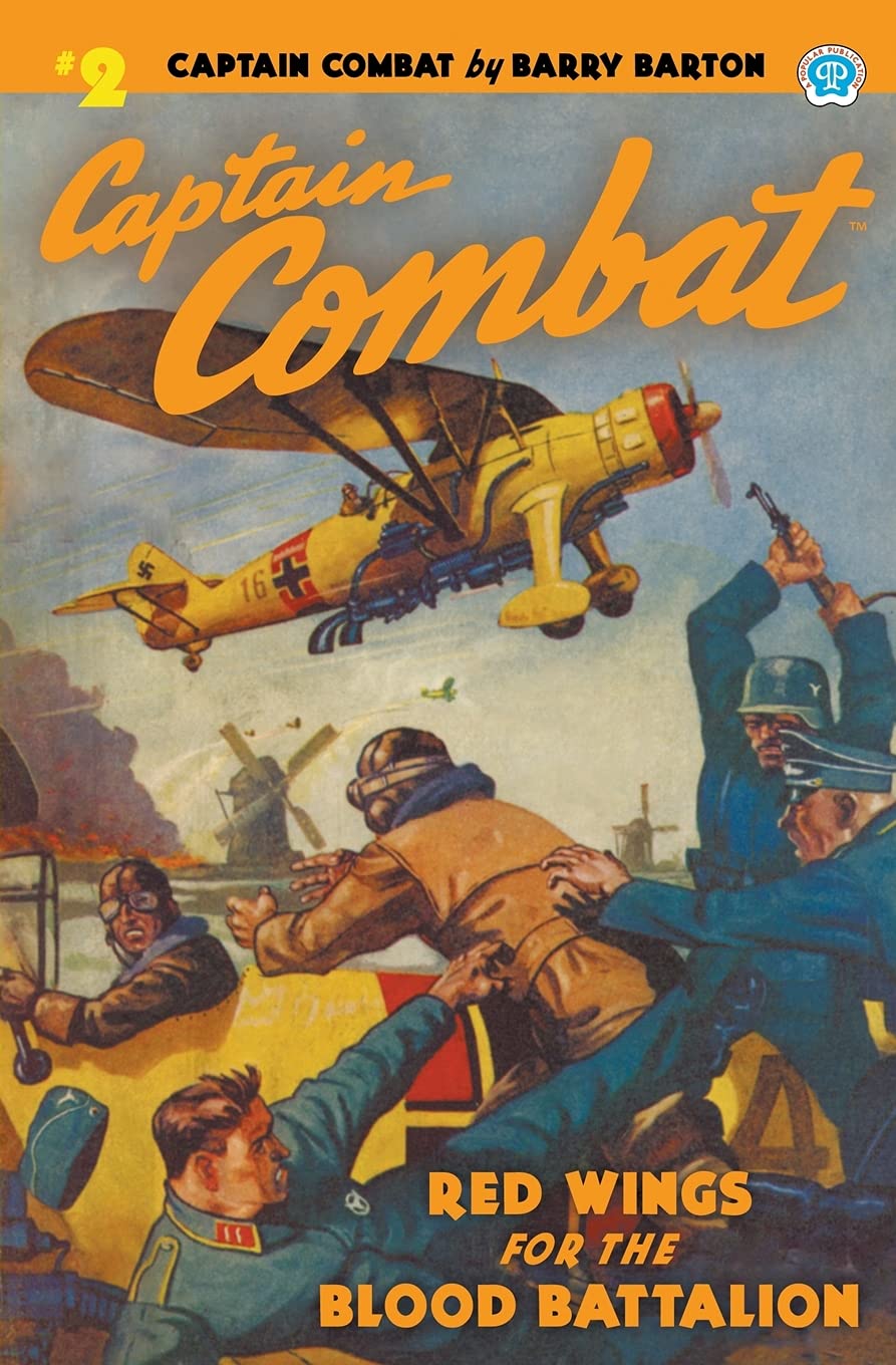 Captain Combat #2: Red Wings For the Blood Battalion by Barry Barton ...