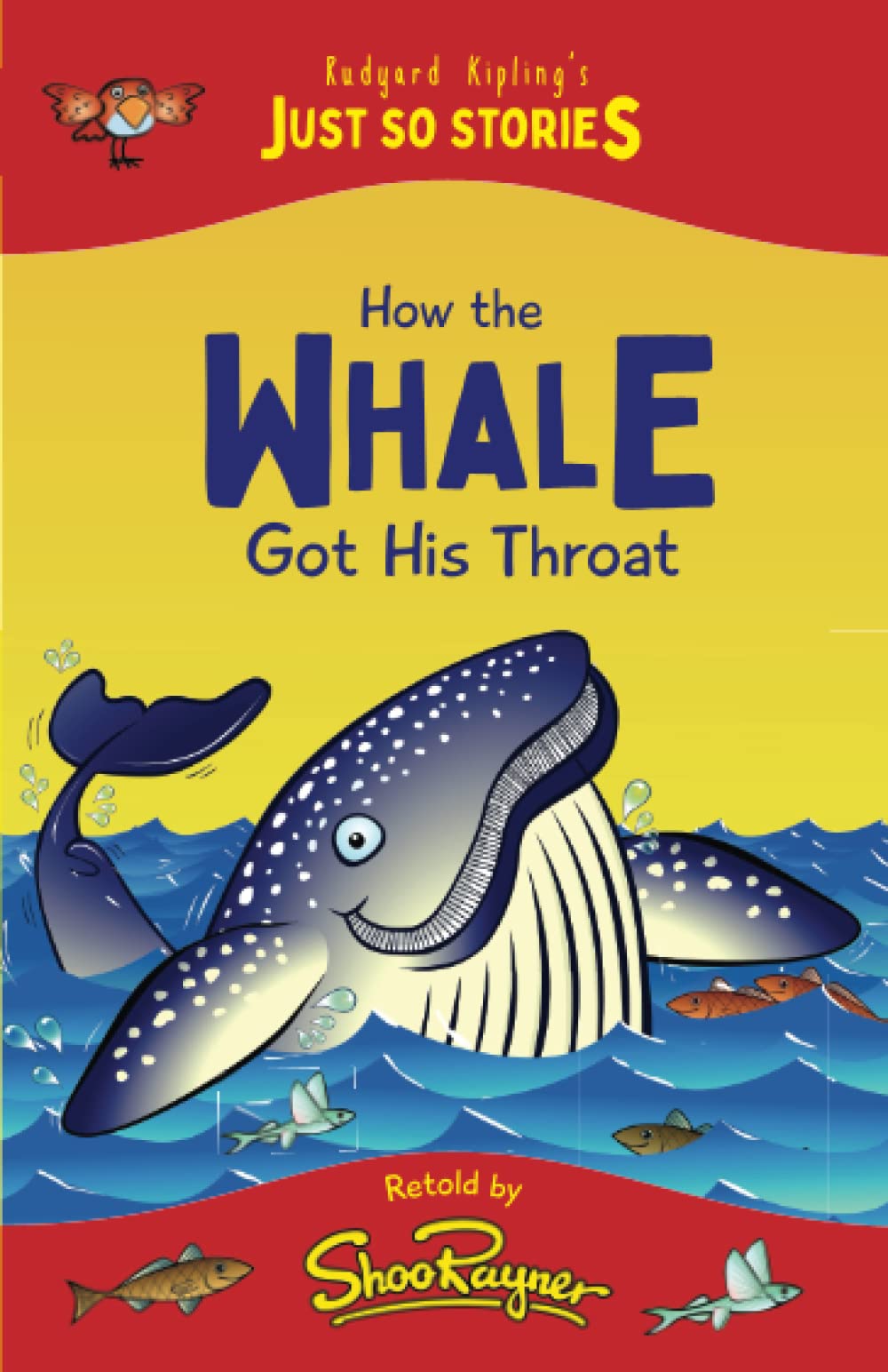 How the Whale Got his Throat: Perfect for newly confident readers ...