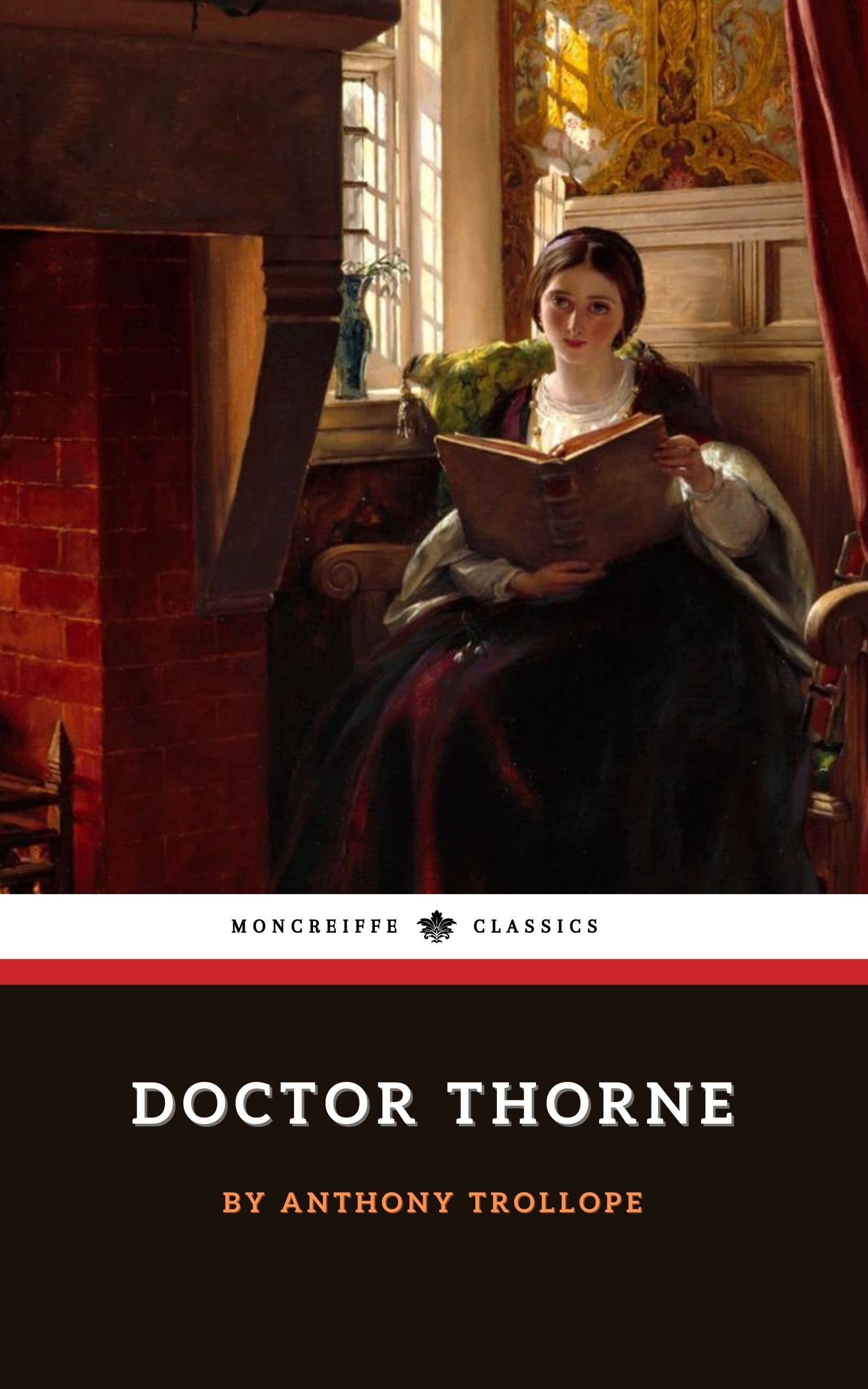 Doctor Thorne: Chronicles of Barsetshire, Book 3 by Anthony Trollope ...