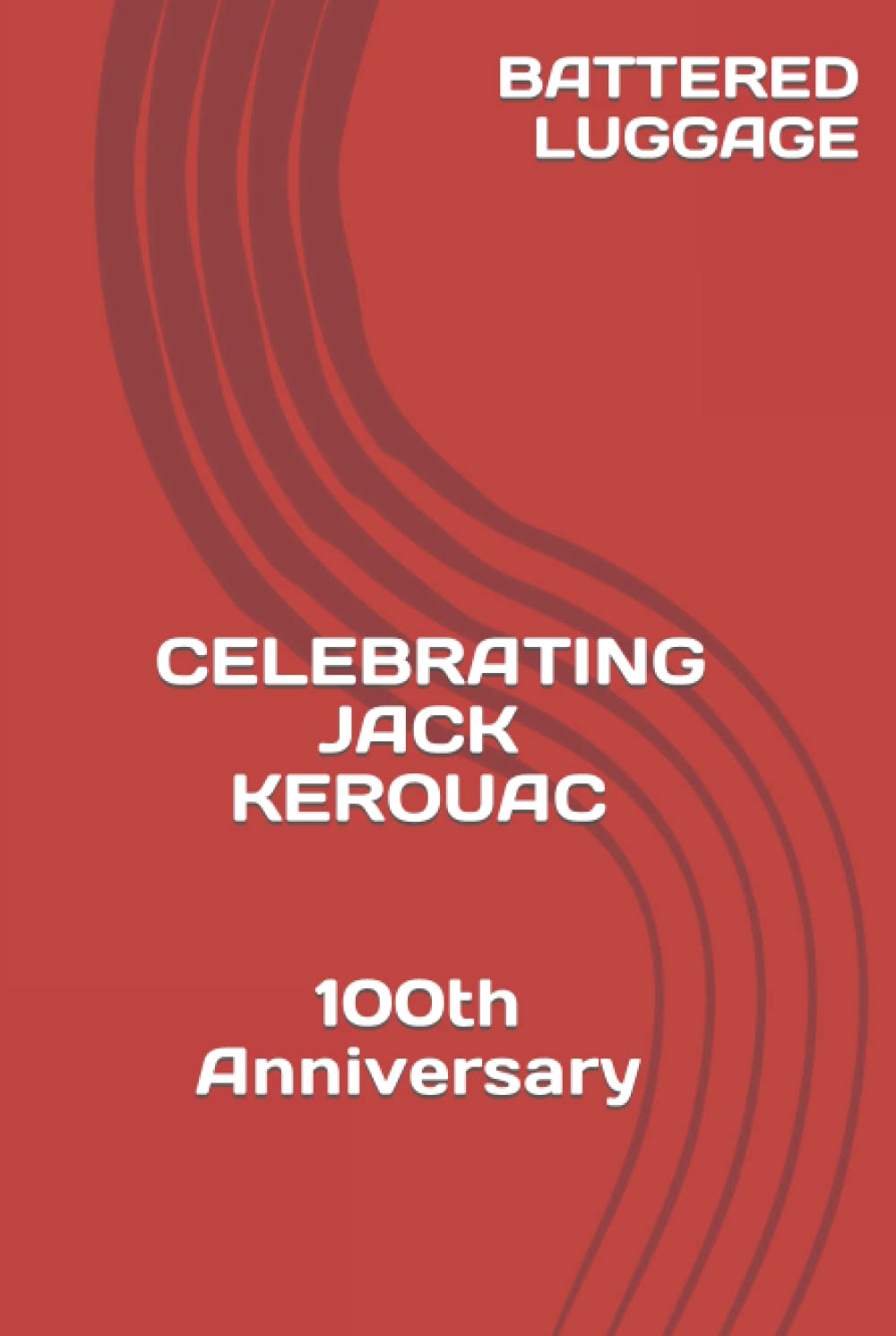 BATTERED LUGGAGE: Celebrating Kerouac's 100th Anniversary by Canadian ...