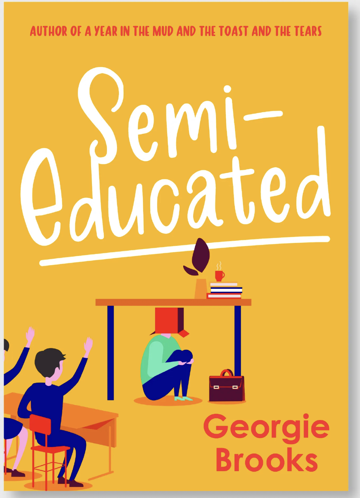 Semi - Educated by Georgie Brooks | Goodreads
