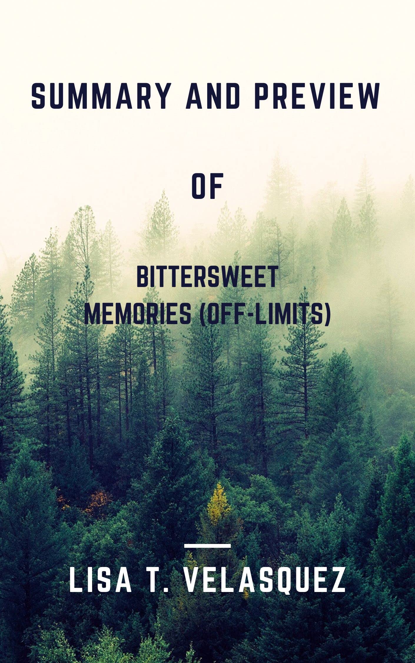 Summary of Bittersweet Memories by Catharina Maura: by Lisa T ...