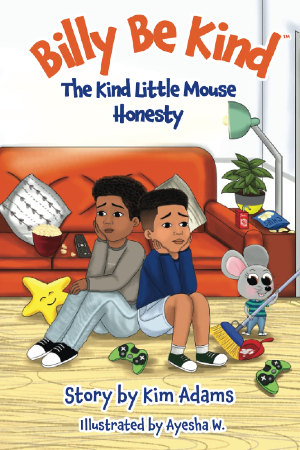 Billy Be Kind: The Kind Little Mouse - Honesty A Children’s Rhyming ...