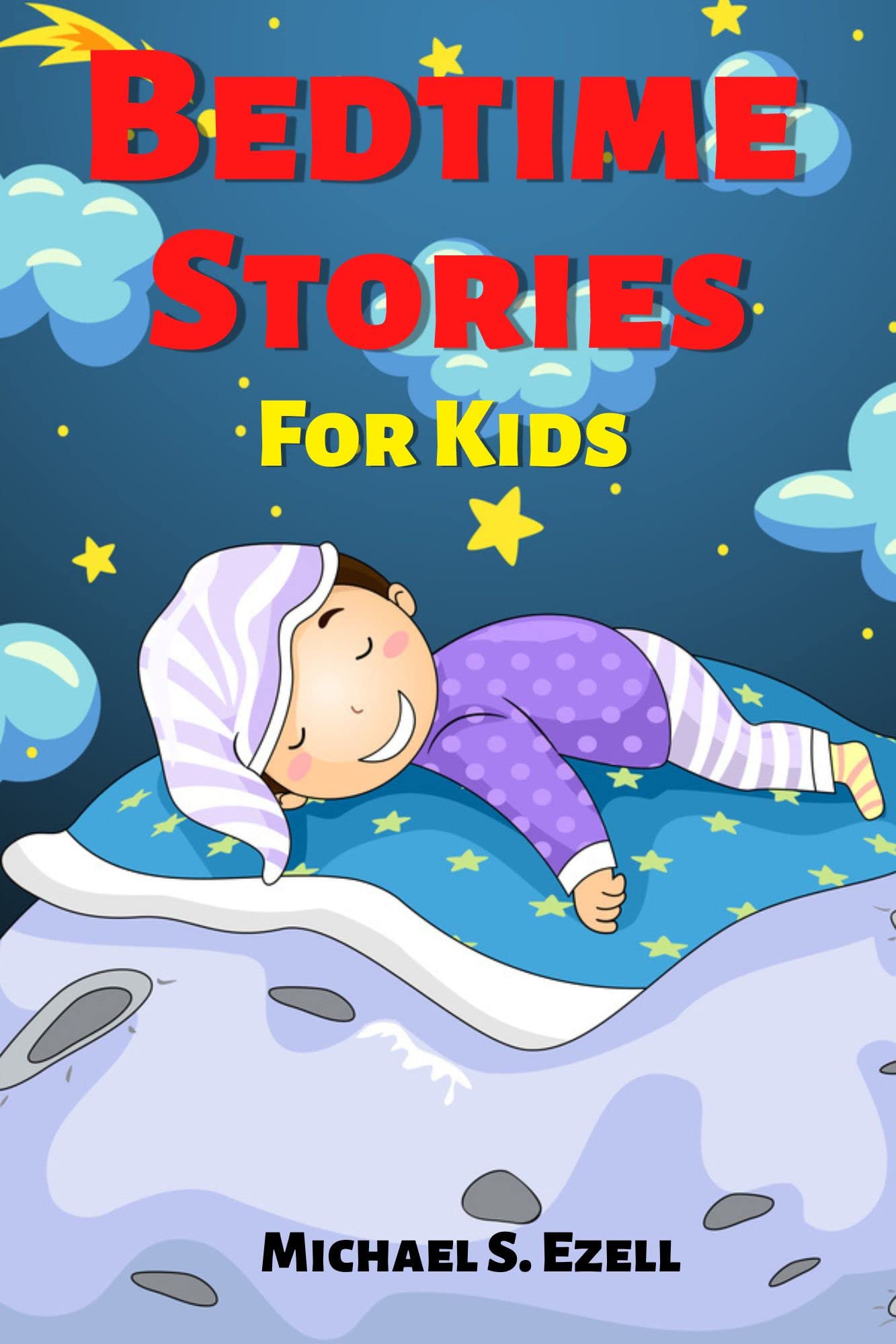 Bedtime Stories For Kids: 20 Wonderful Bedtime Story With Illustrations ...