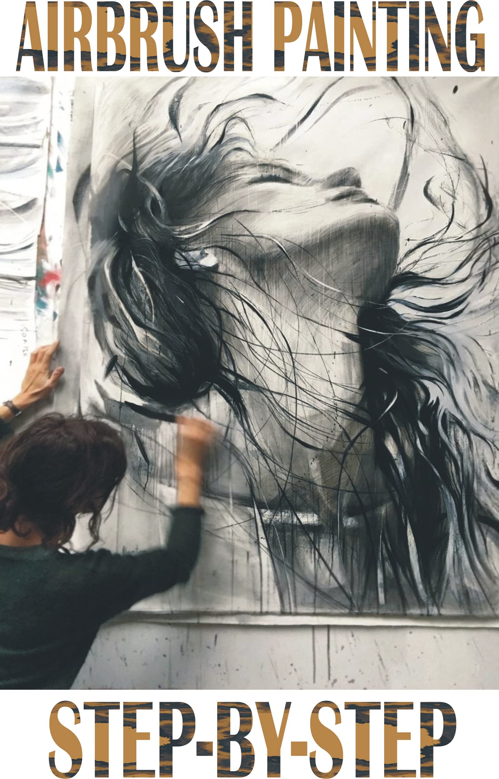 Airbrush Painting Step-By-Step by Malcom Show | Goodreads