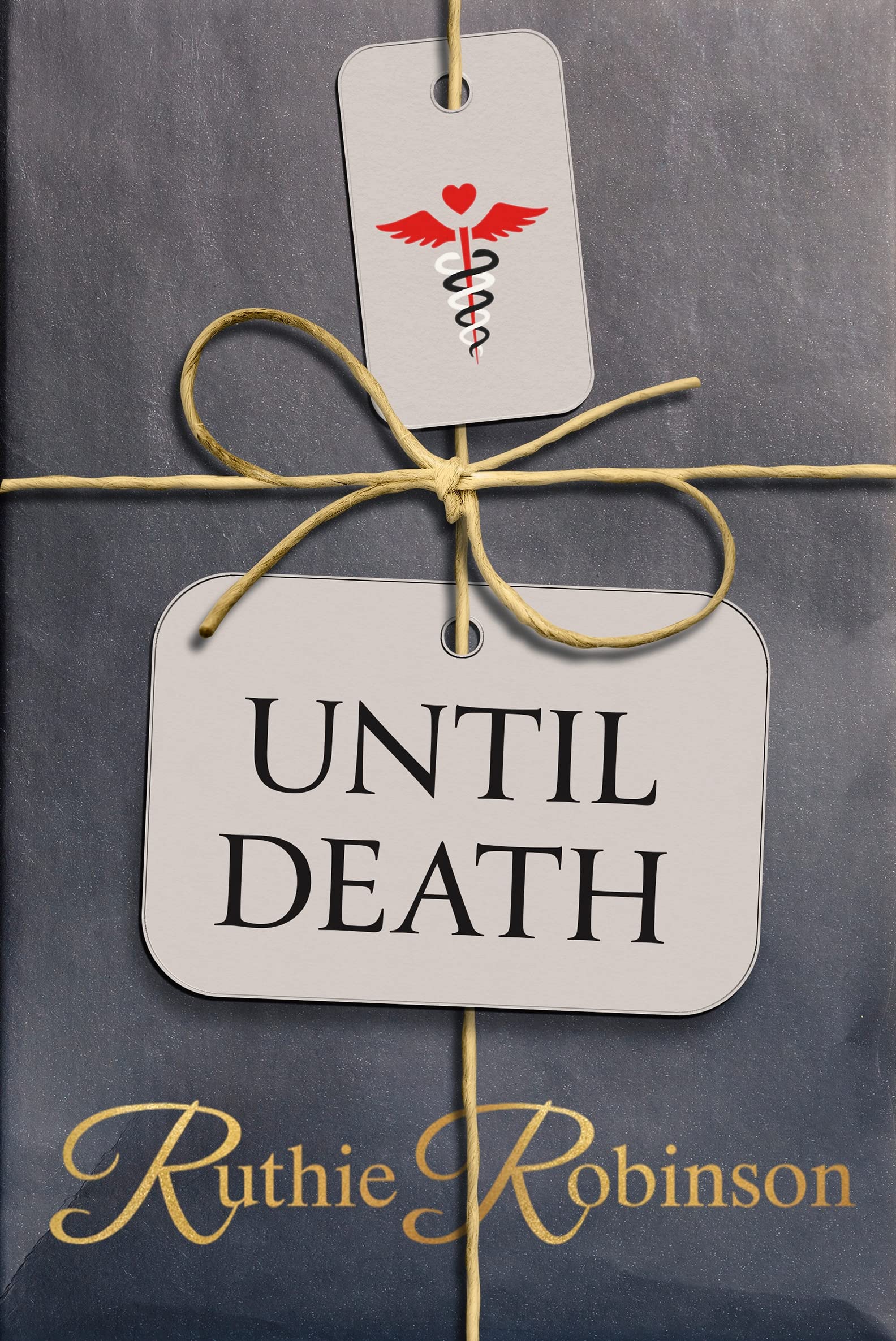 Until Death by Ruthie Robinson | Goodreads