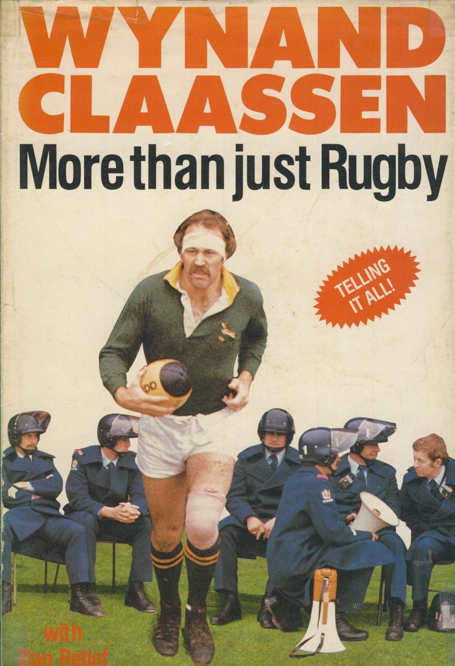 More than just rugby by Wynand Claassen | Goodreads
