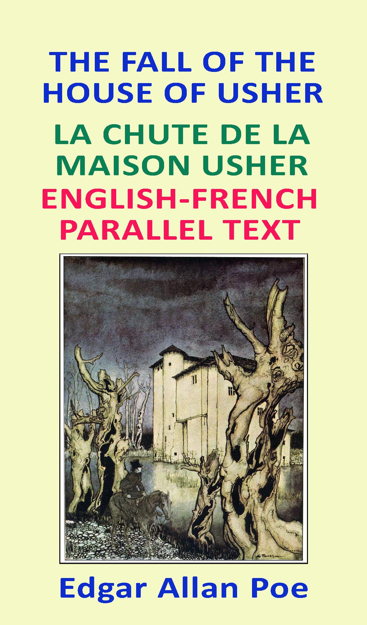 The Fall of the House of Usher: ENGLISH-FRENCH PARALLEL TEXT by Edgar ...