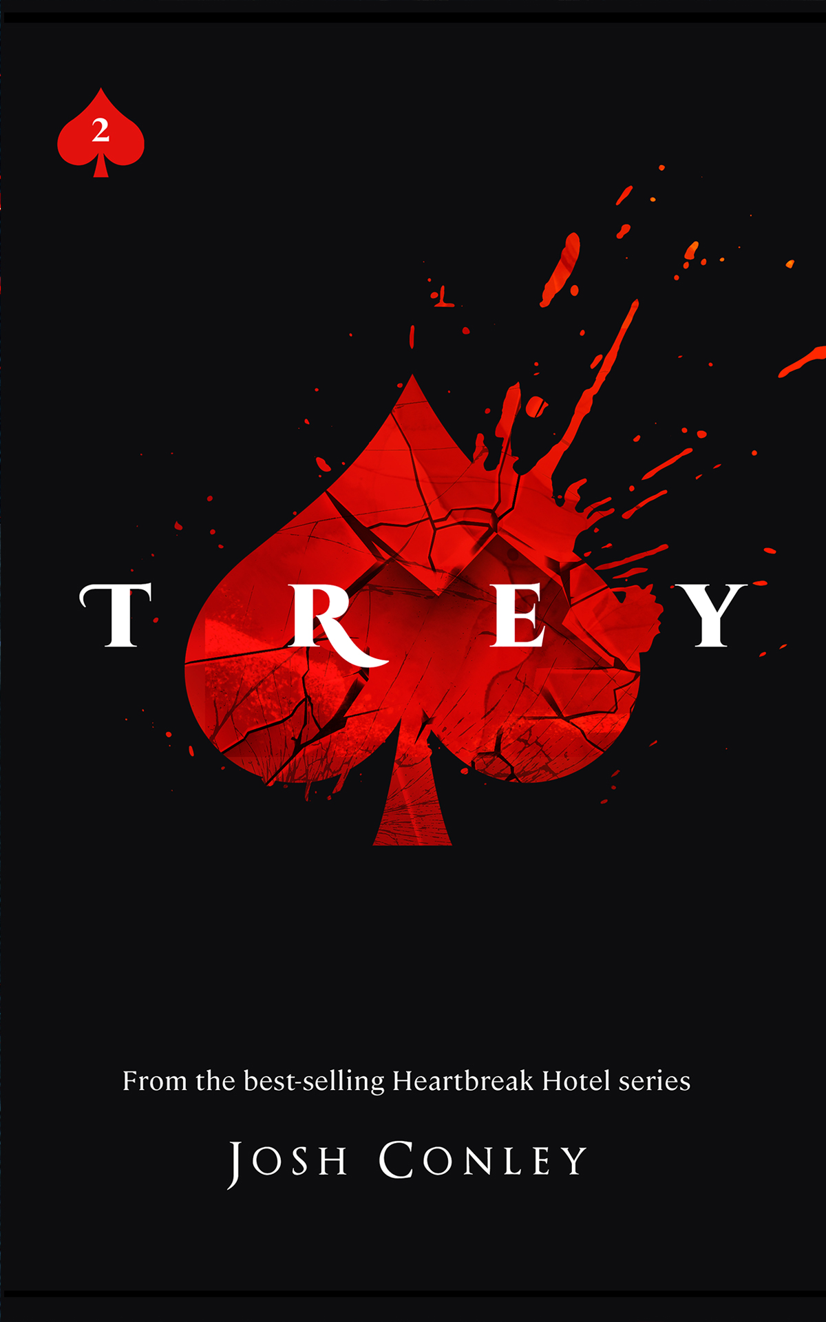 Trey (The Heartbreak Hotel Series #2) by Josh Conley Jr | Goodreads