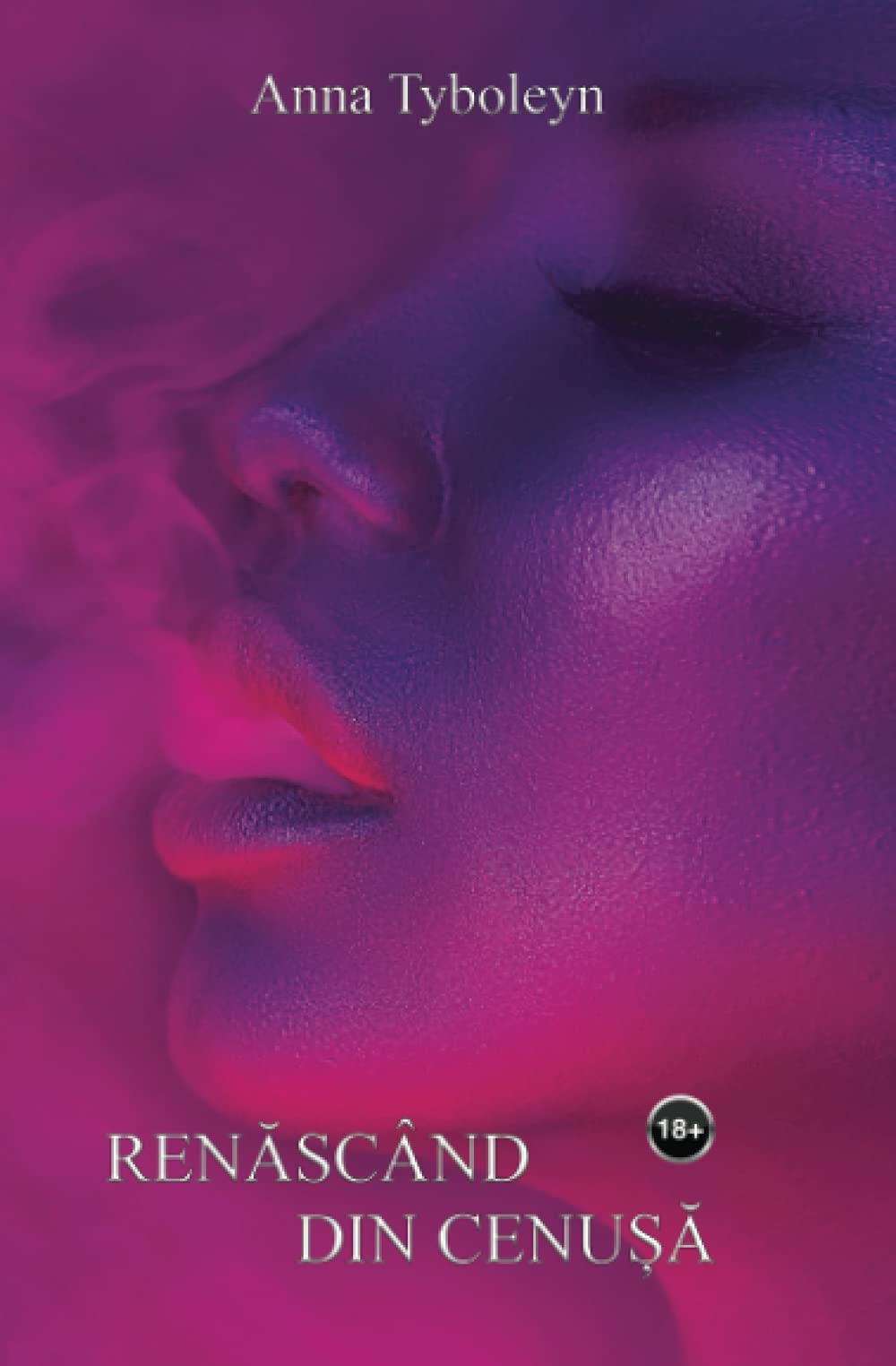 Renascand din cenusa (Romansch Edition) by Anna Tyboleyn | Goodreads