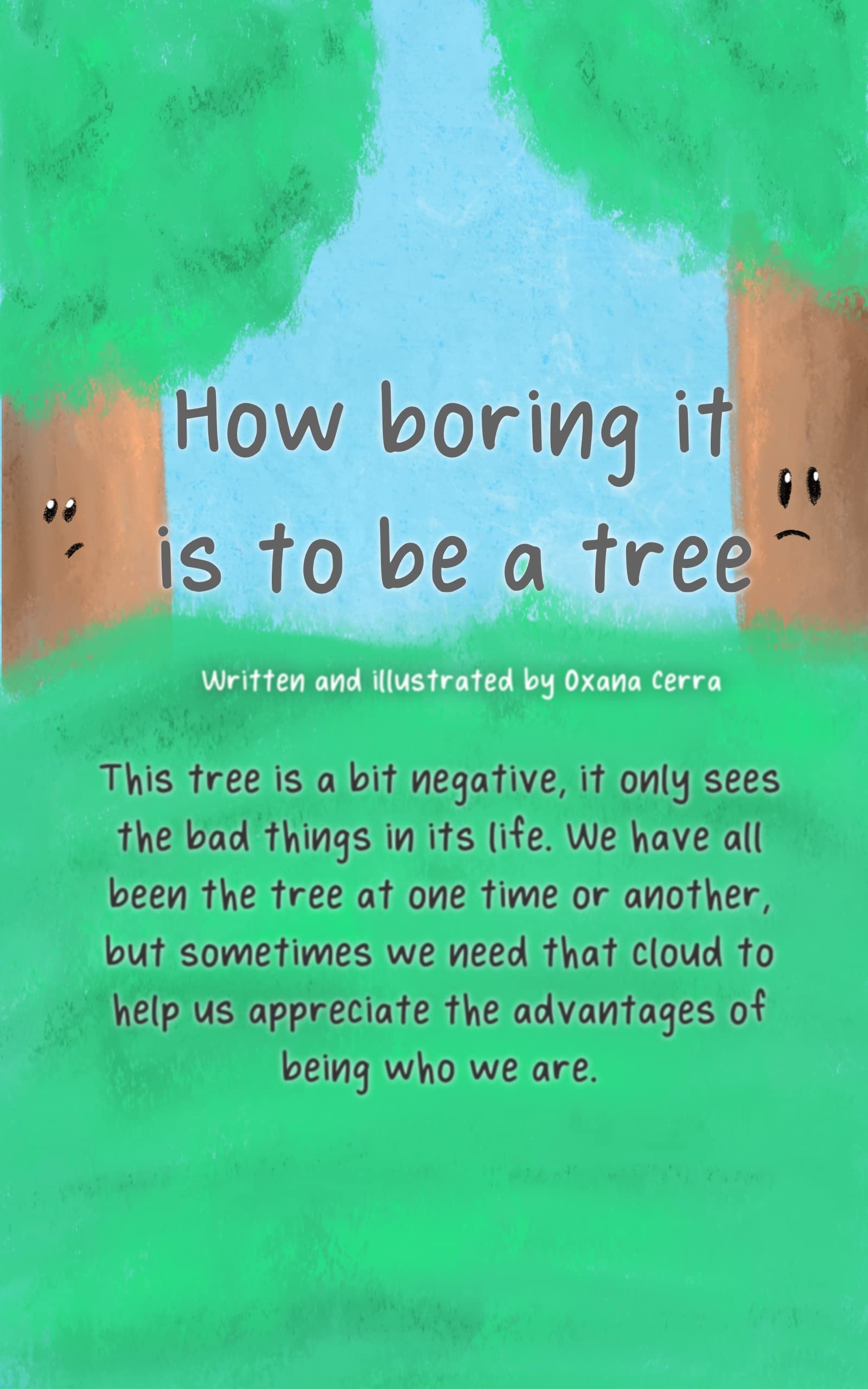 How boring it is to be a tree! by Oxana Cerra | Goodreads