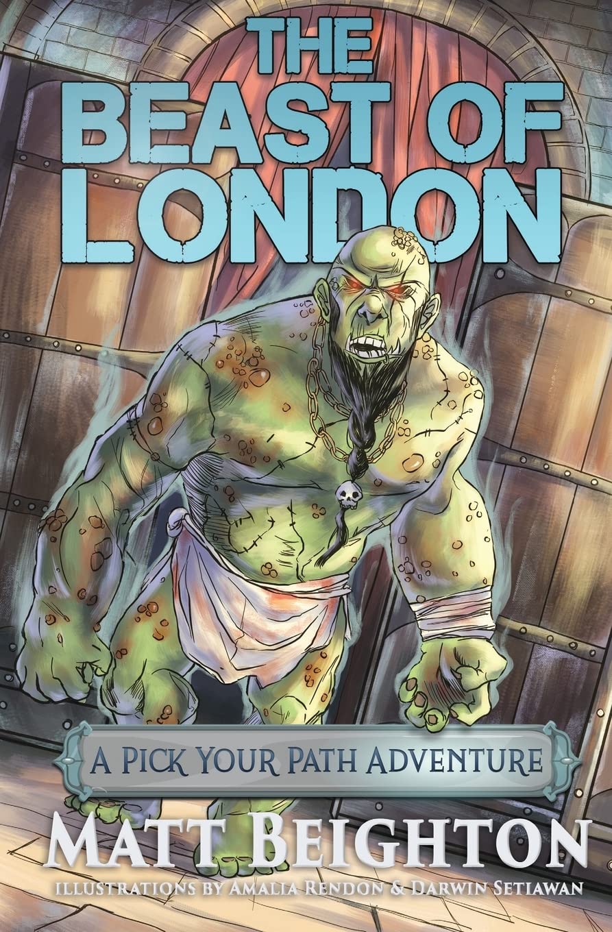 The Beast Of London: A Pick Your Path Adventure by Matt Beighton ...
