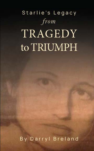 Starlie's Legacy from Tragedy to Triumph by Darryl R. Breland | Goodreads