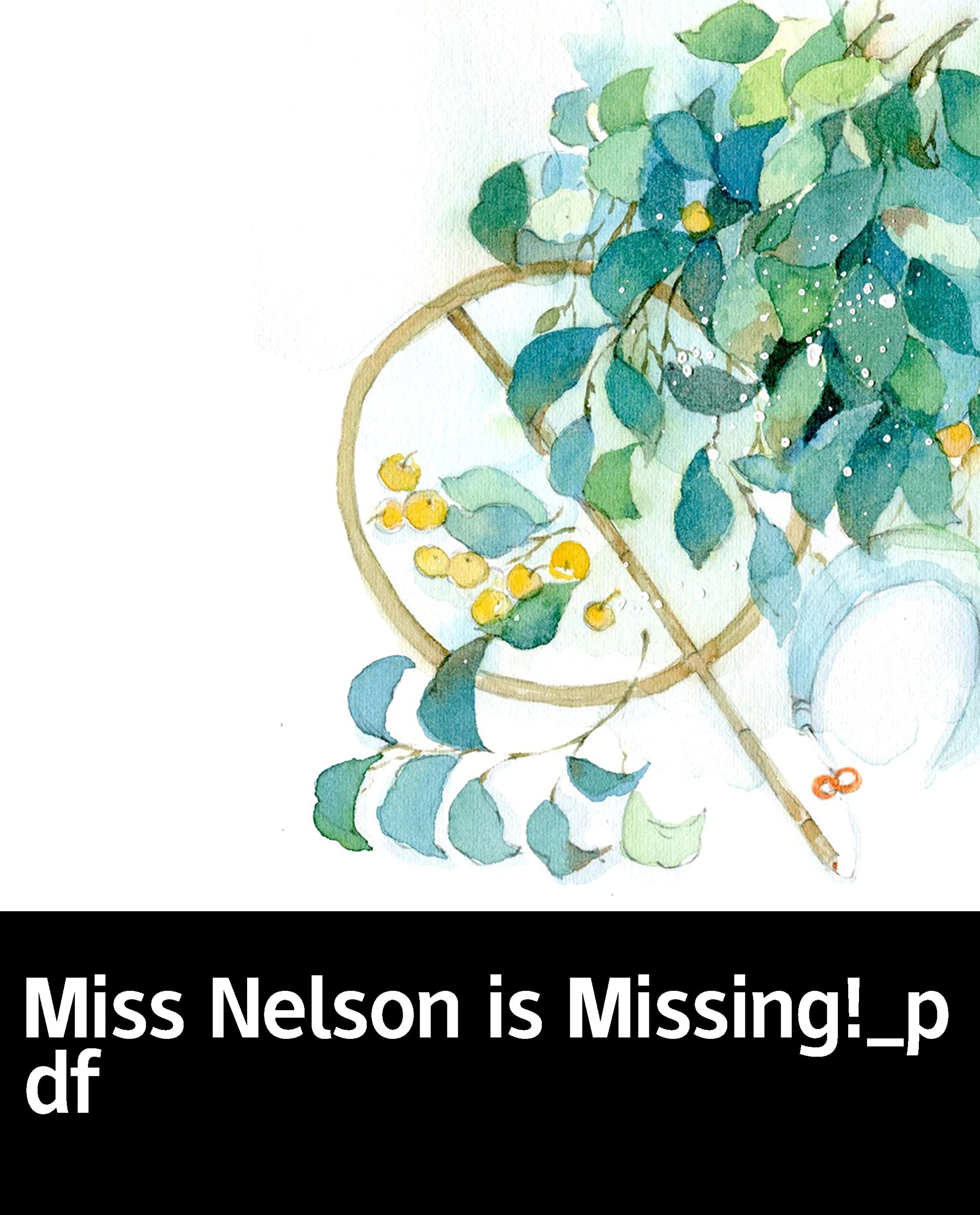 Miss Nelson is Missing: Recommended for classic children's picture ...