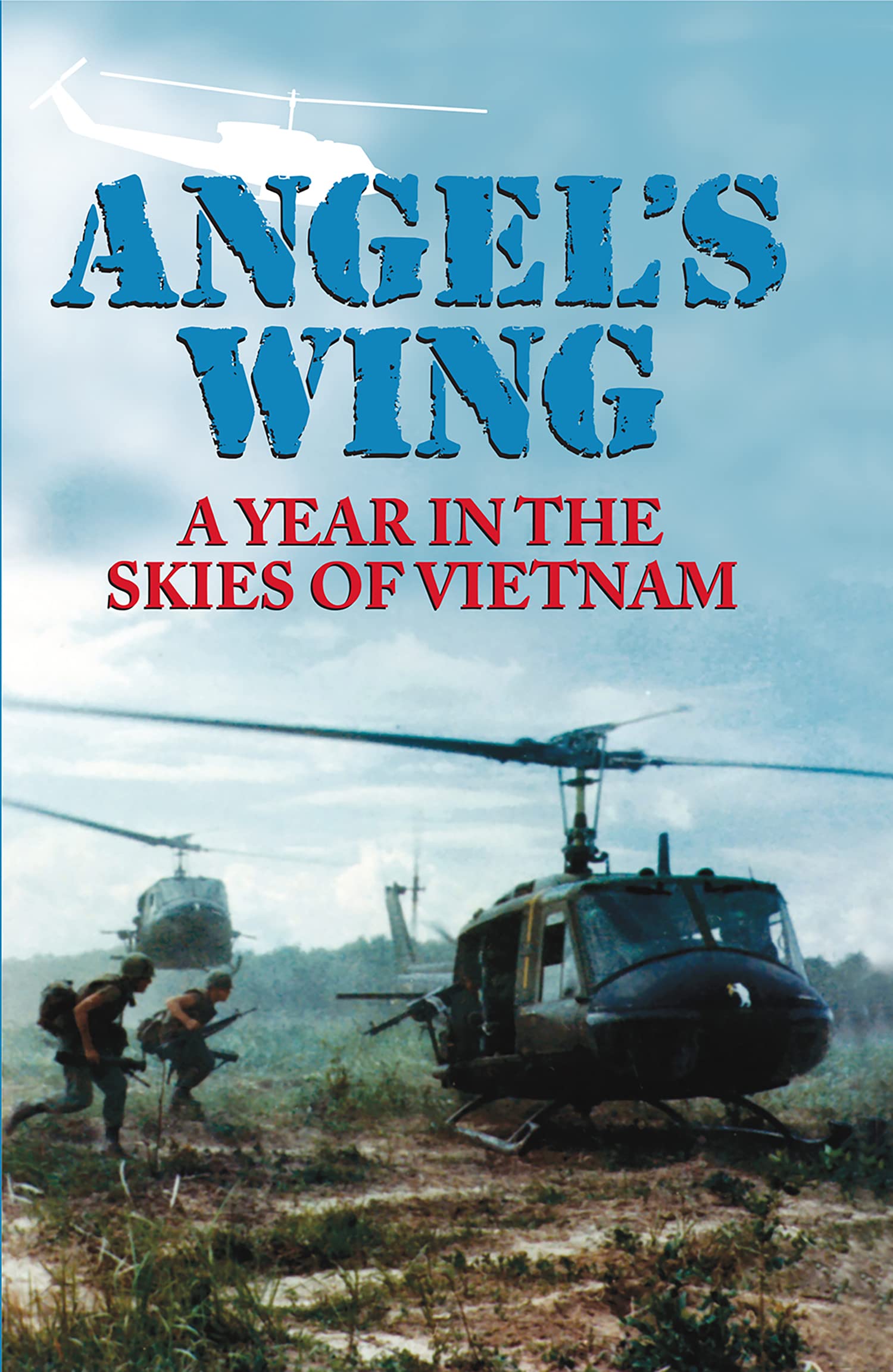 Angel's Wing: An Year in the Skies of Vietnam by Joseph R Finch | Goodreads